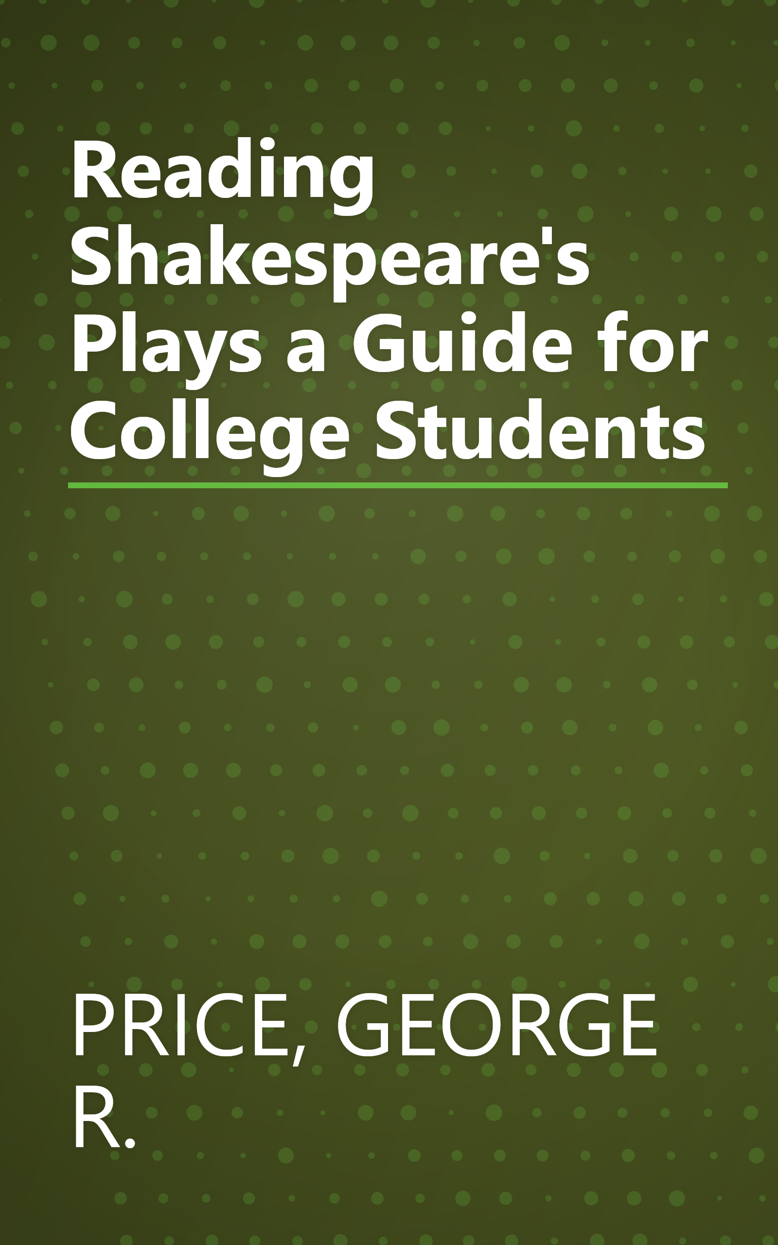Reading Shakespeare's Plays a Guide for College Students book cover