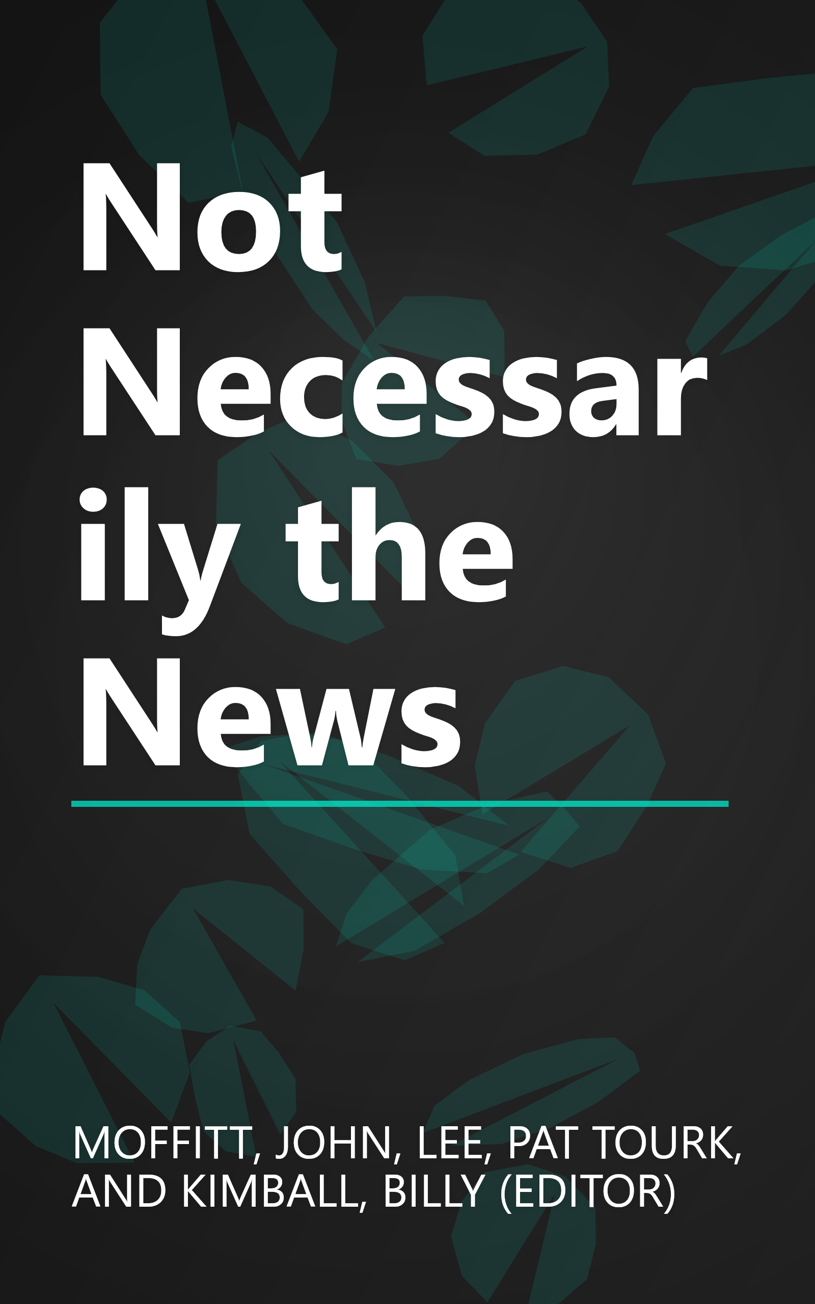 Not Necessarily the News book cover