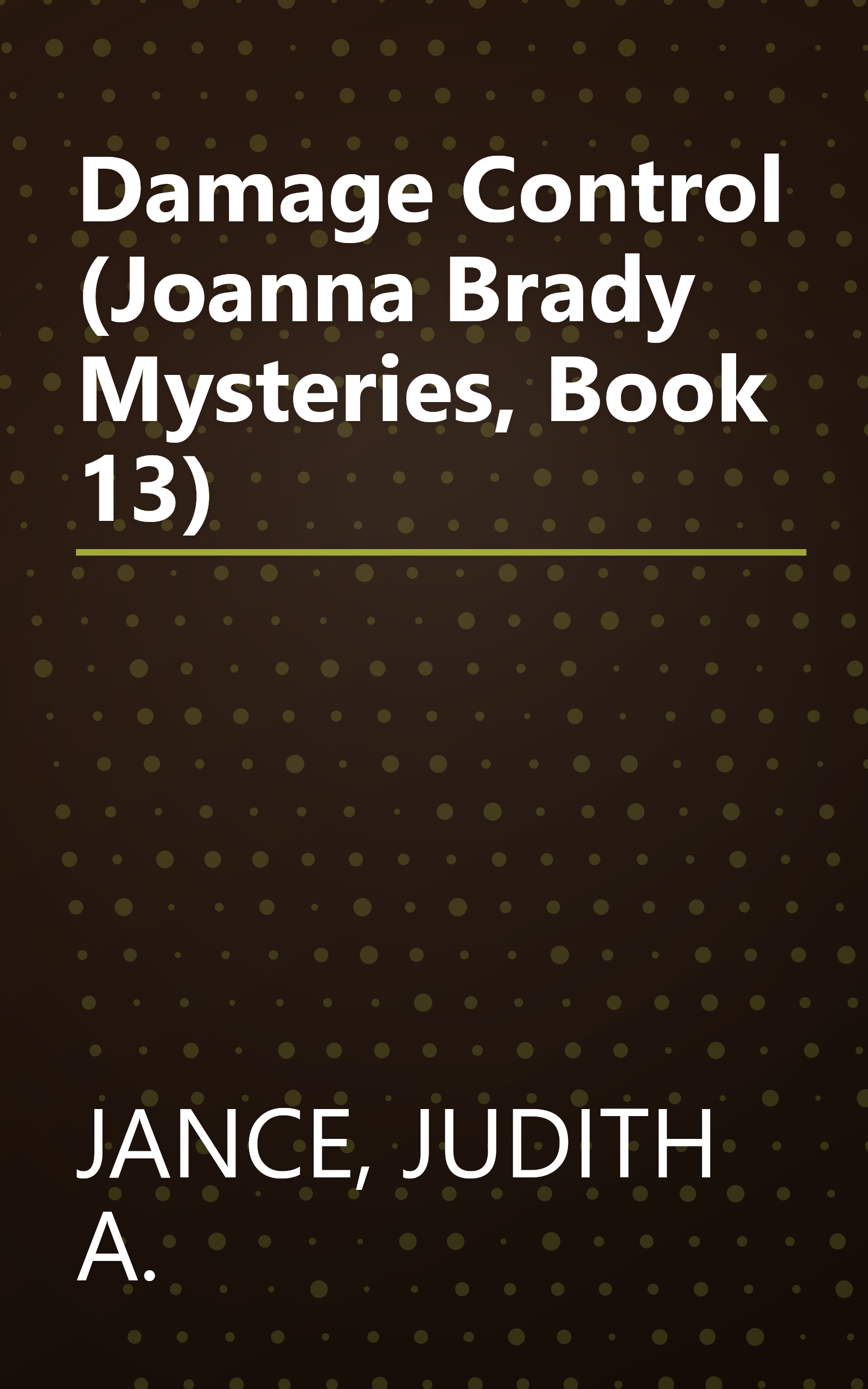 Damage Control (Joanna Brady Mysteries, Book 13) book cover