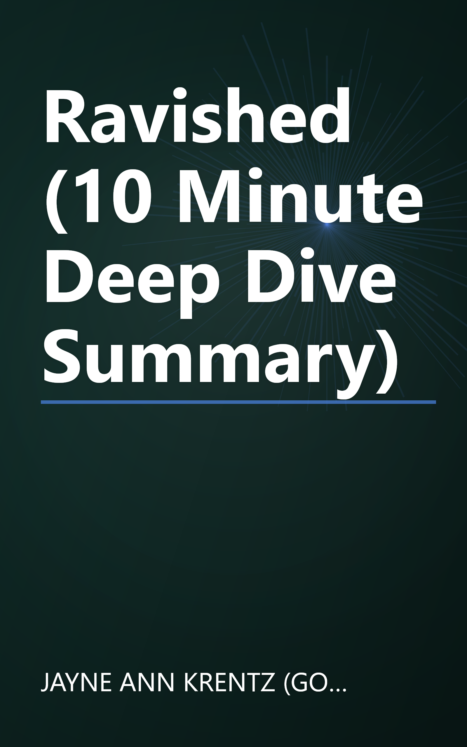 Ravished (10 Minute   Deep Dive Summary) book cover