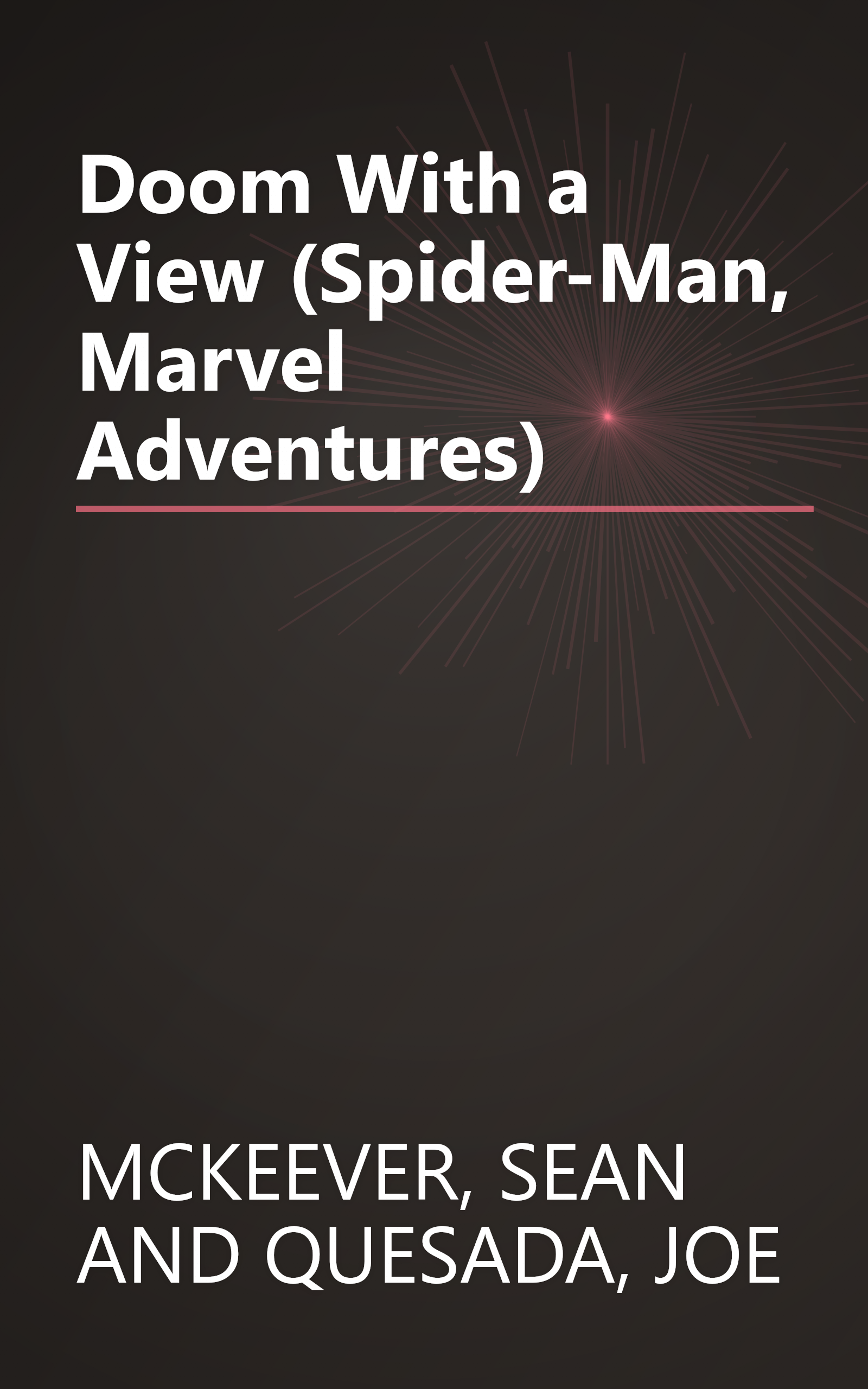 Doom With a View (Spider-Man, Marvel Adventures) book cover