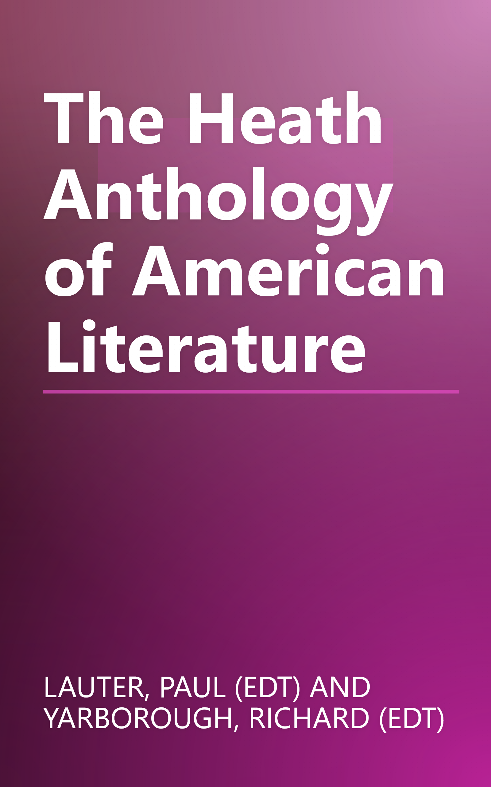 The Heath Anthology of American Literature book cover