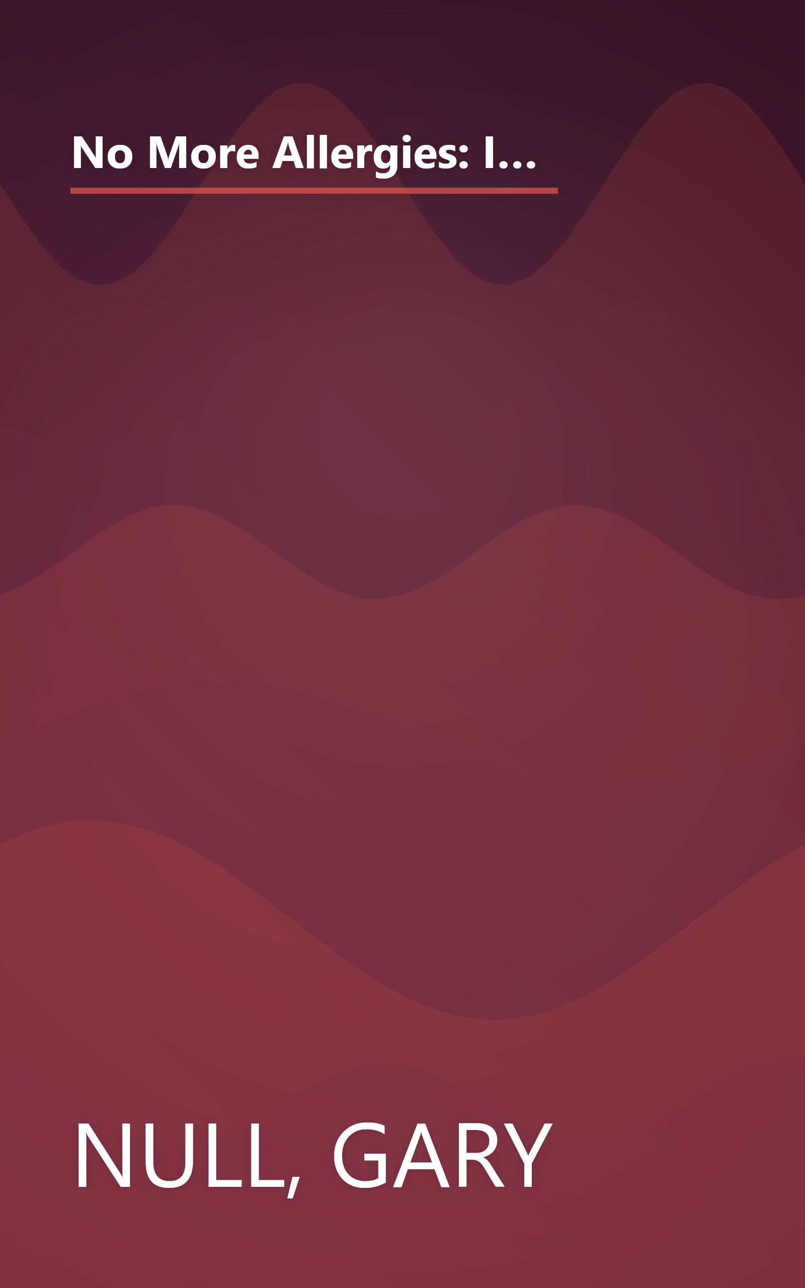 No More Allergies: Identifying and Eliminating Allergies and Sensitivity Reactions to Everything in Your Environment (The Gary Null Natural Health Library) book cover