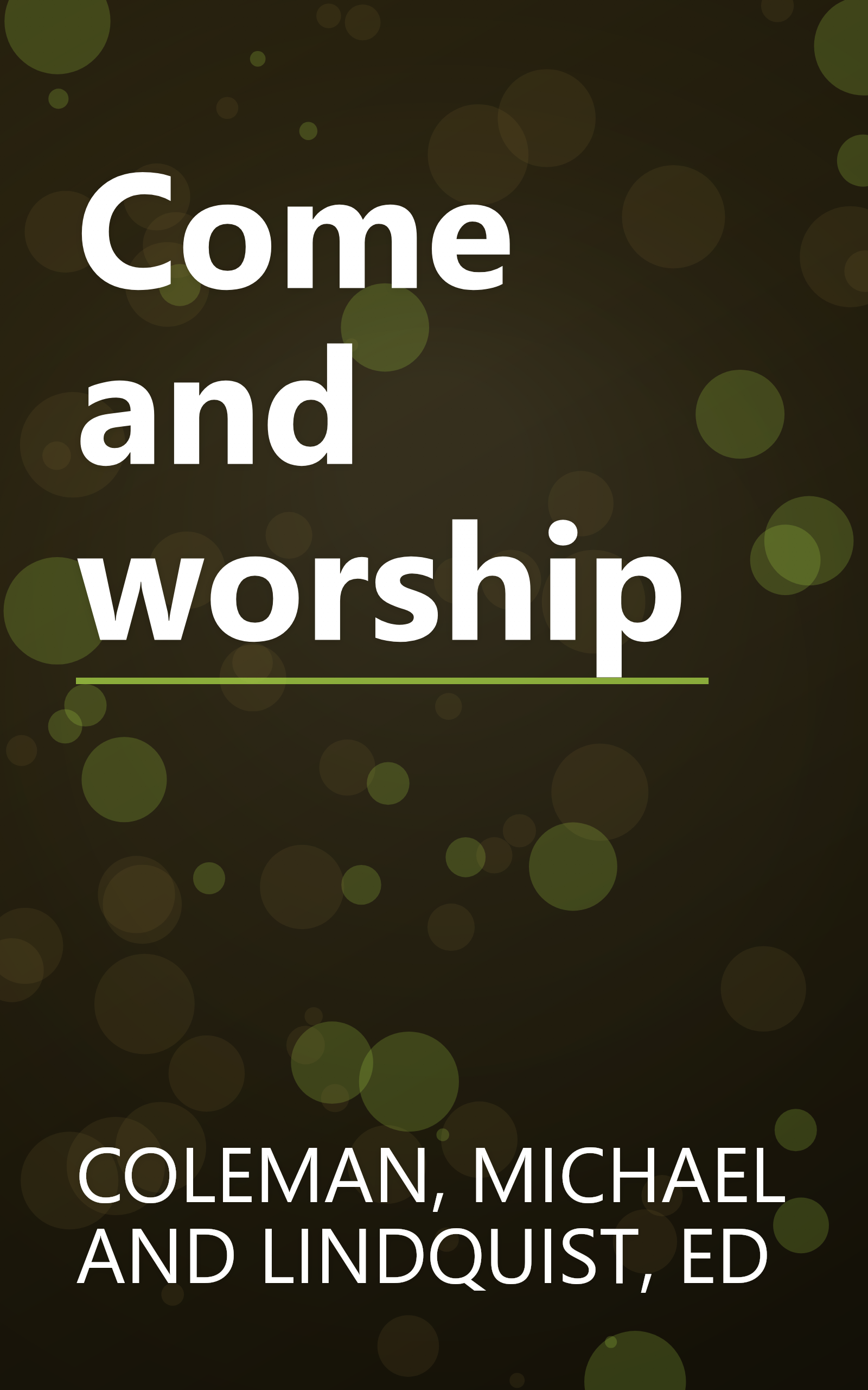 Come and worship book cover