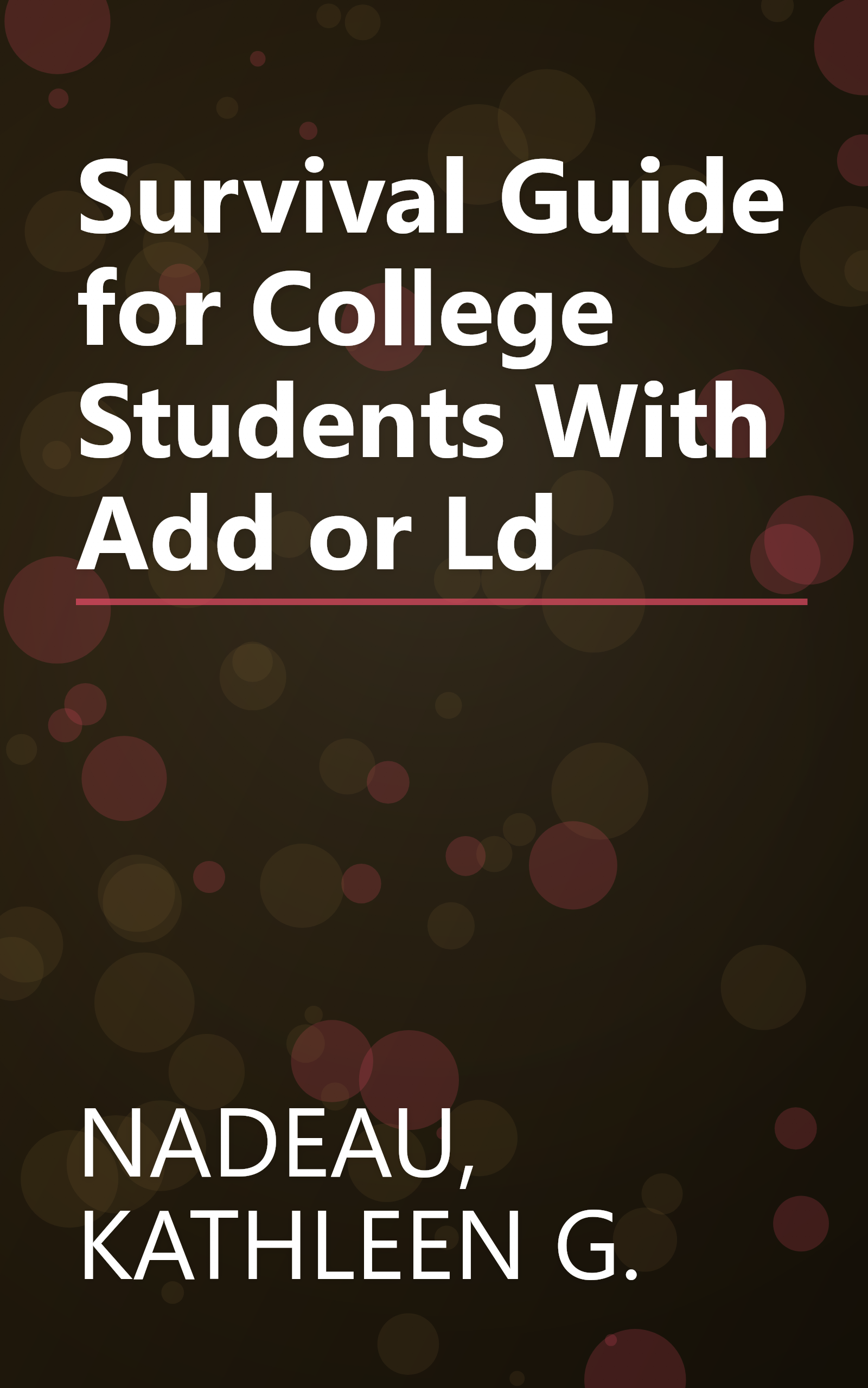 Survival Guide for College Students With Add or Ld book cover