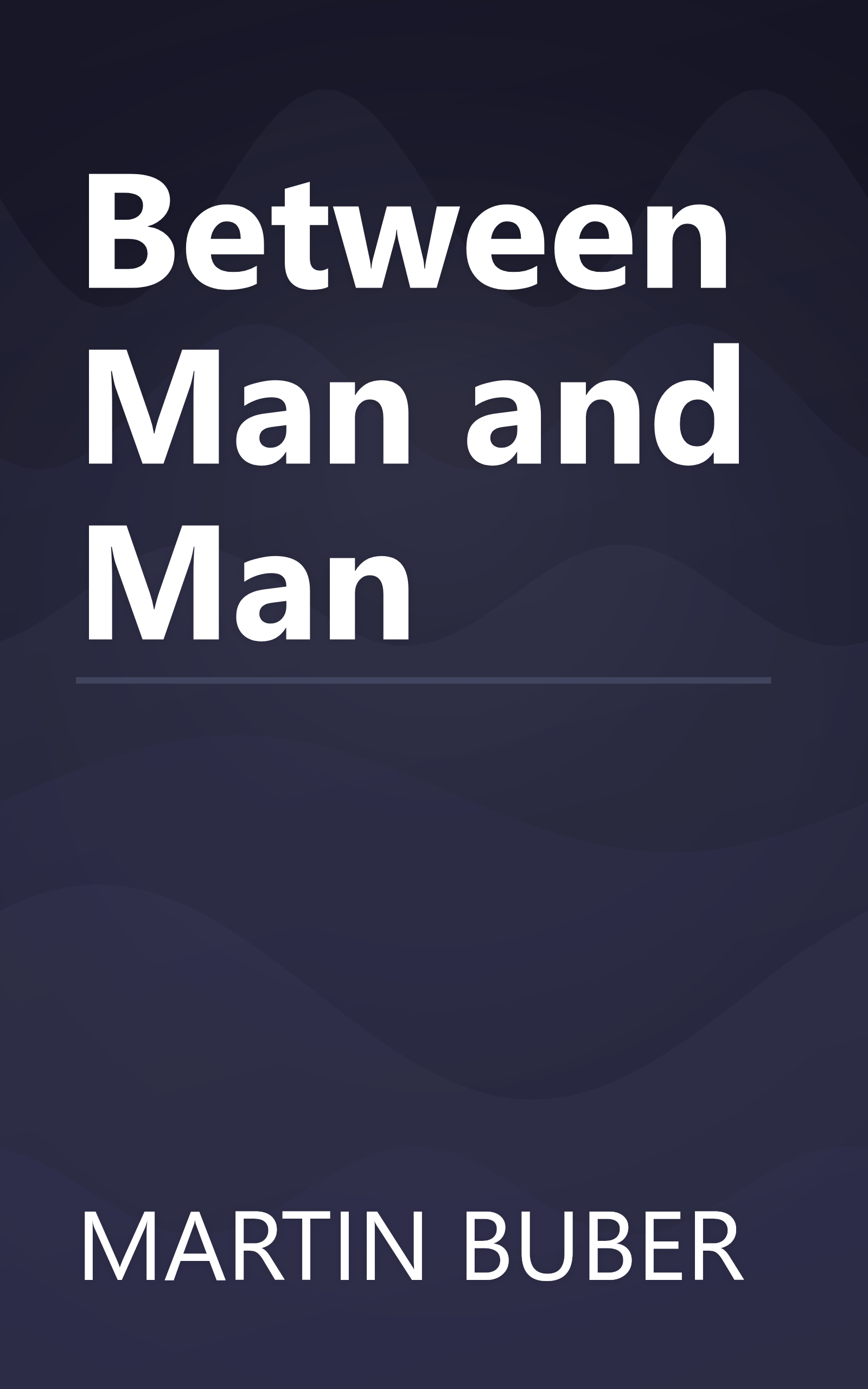 Between Man and Man book cover