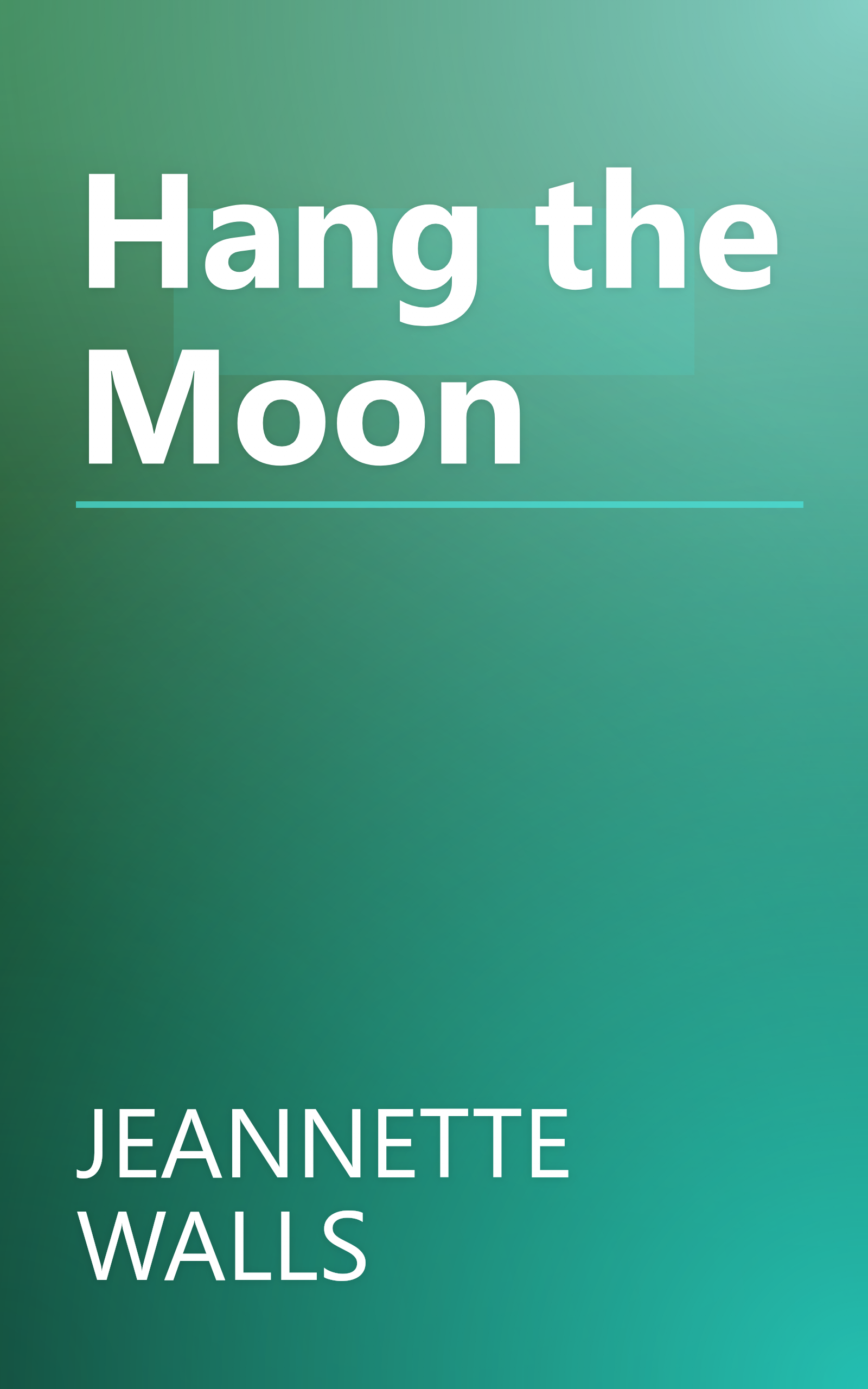Hang the Moon book cover
