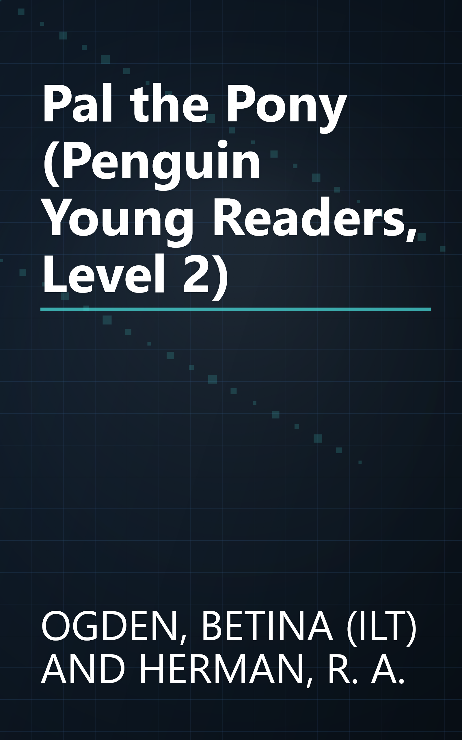 Pal the Pony (Penguin Young Readers, Level 2) book cover