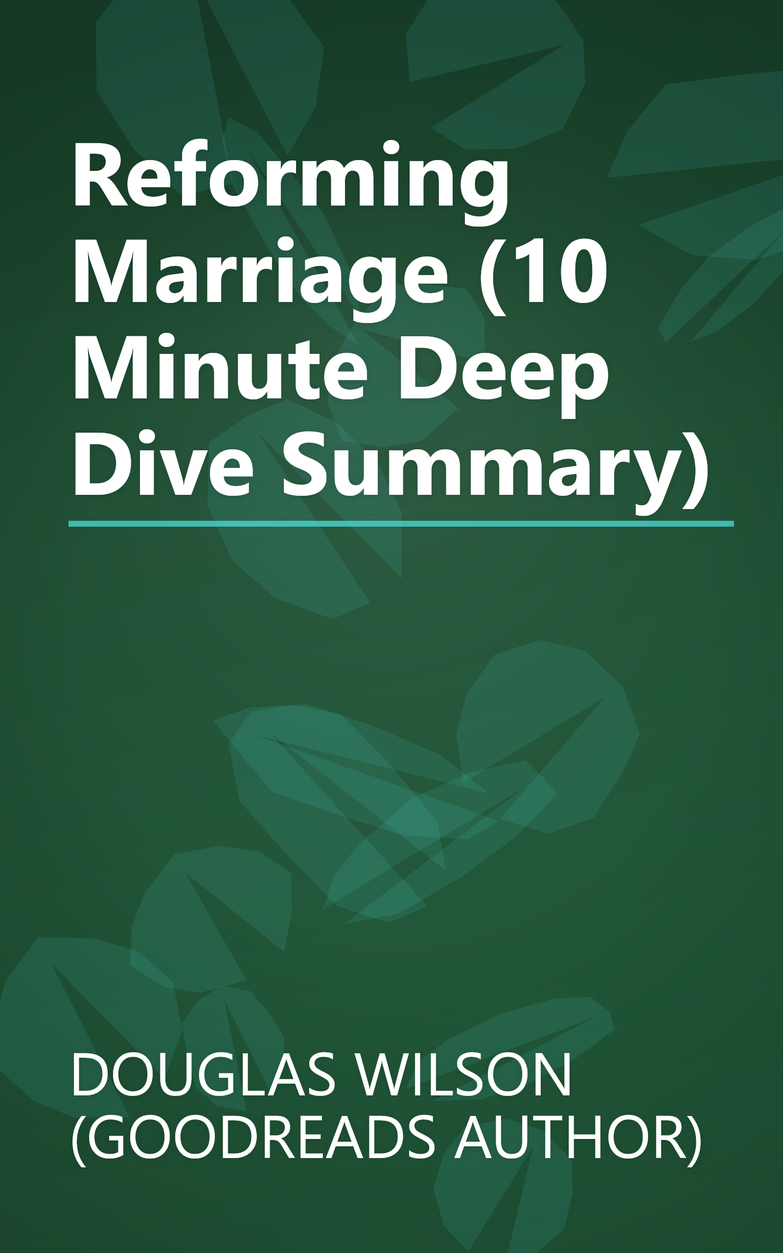Reforming Marriage (10 Minute   Deep Dive Summary) book cover
