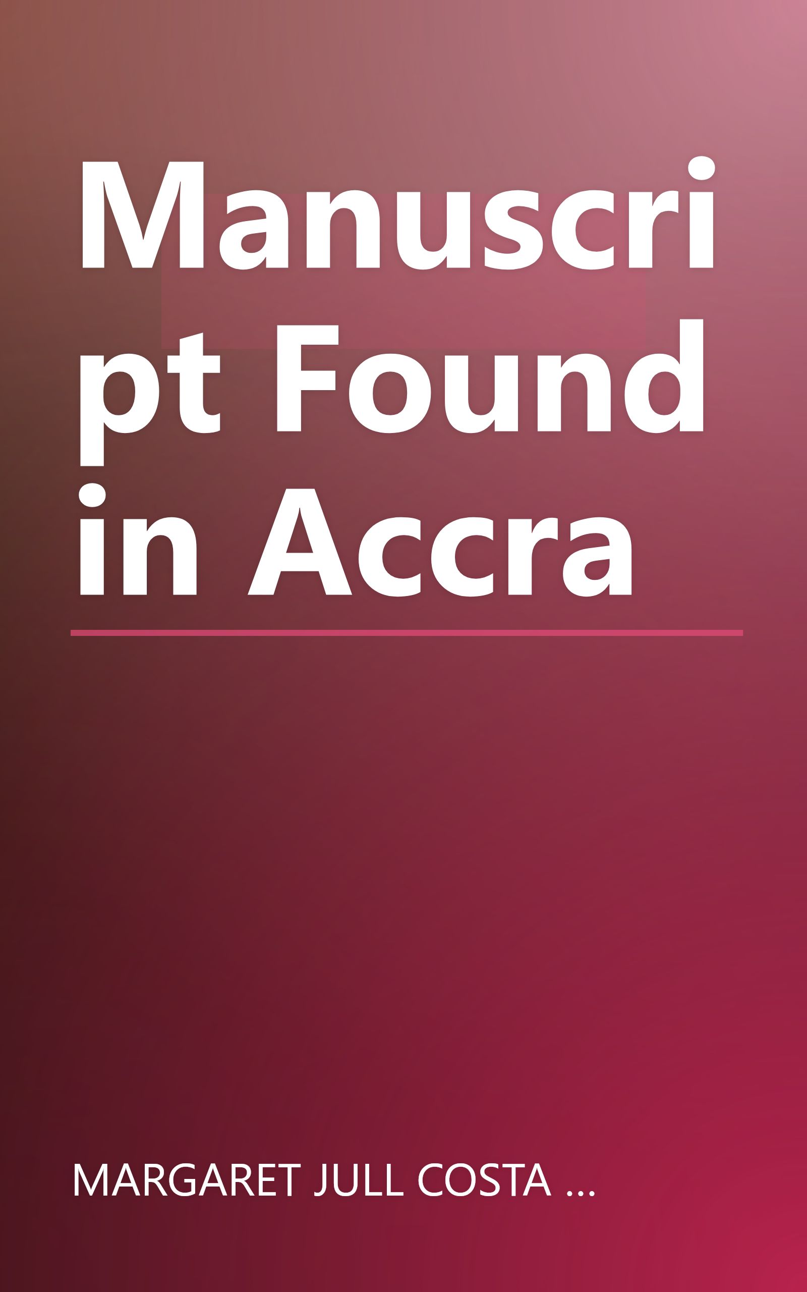 Manuscript Found in Accra book cover
