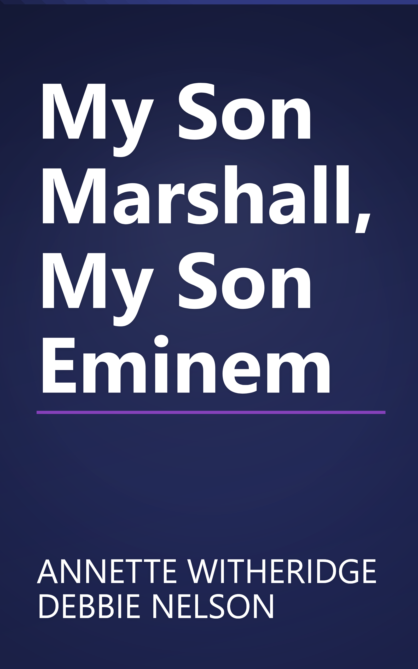 My Son Marshall, My Son Eminem book cover