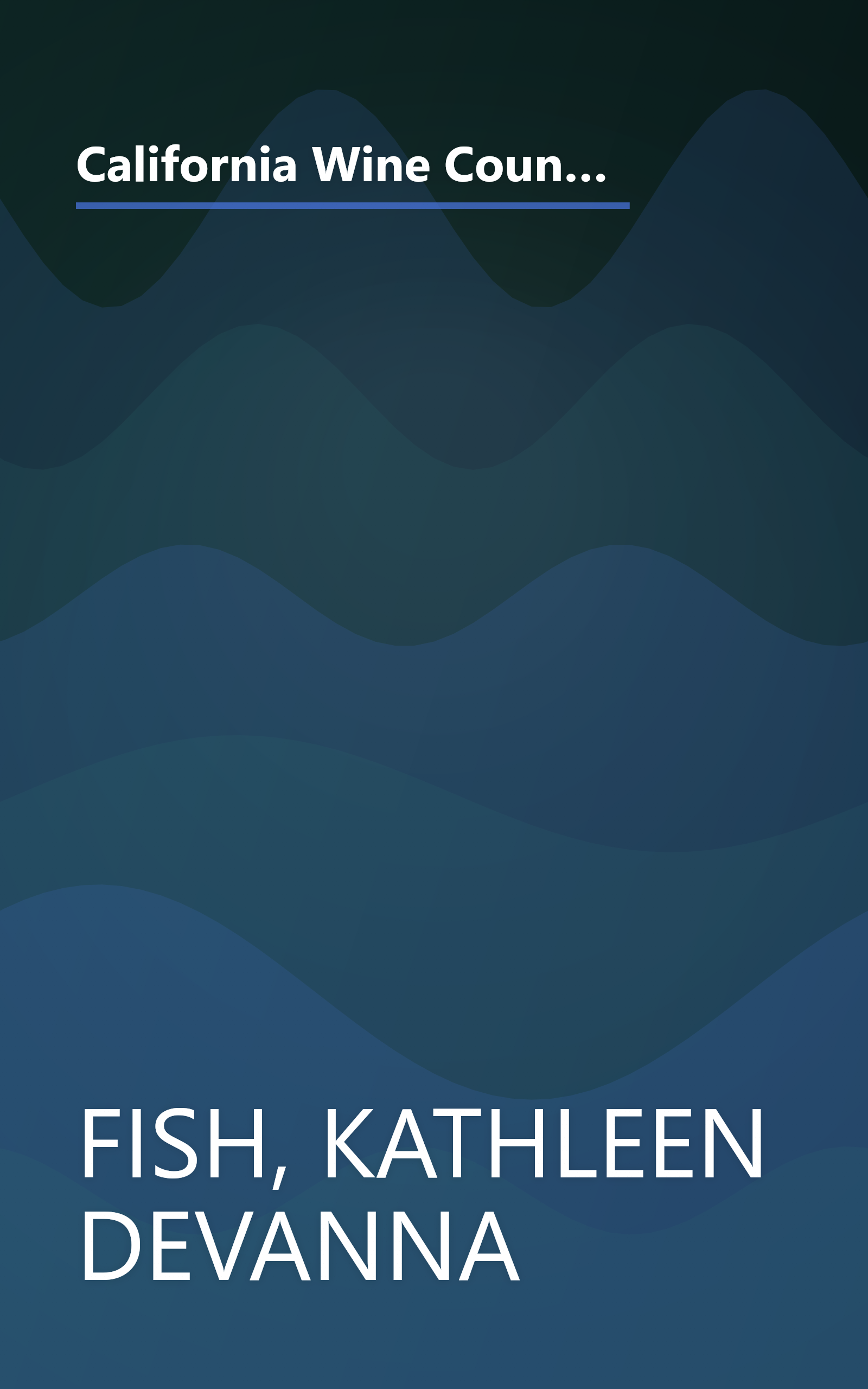 California Wine Country Cooking Secrets: Guidebook & Cookbook Starring the Best Restaurants and Wineries of Napa/Sonoma (The Secrets Series) book cover