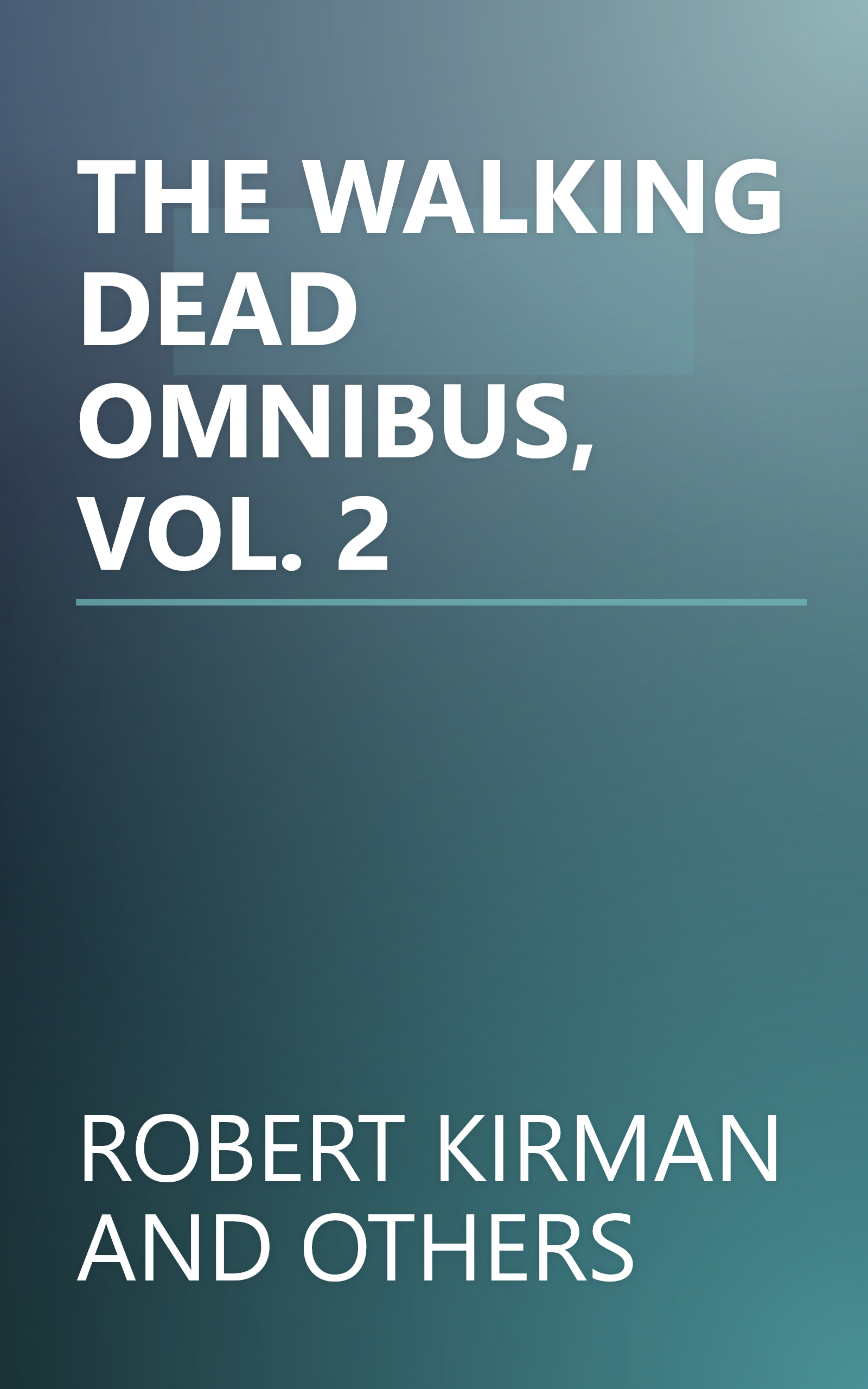 THE WALKING DEAD OMNIBUS, VOL. 2 book cover