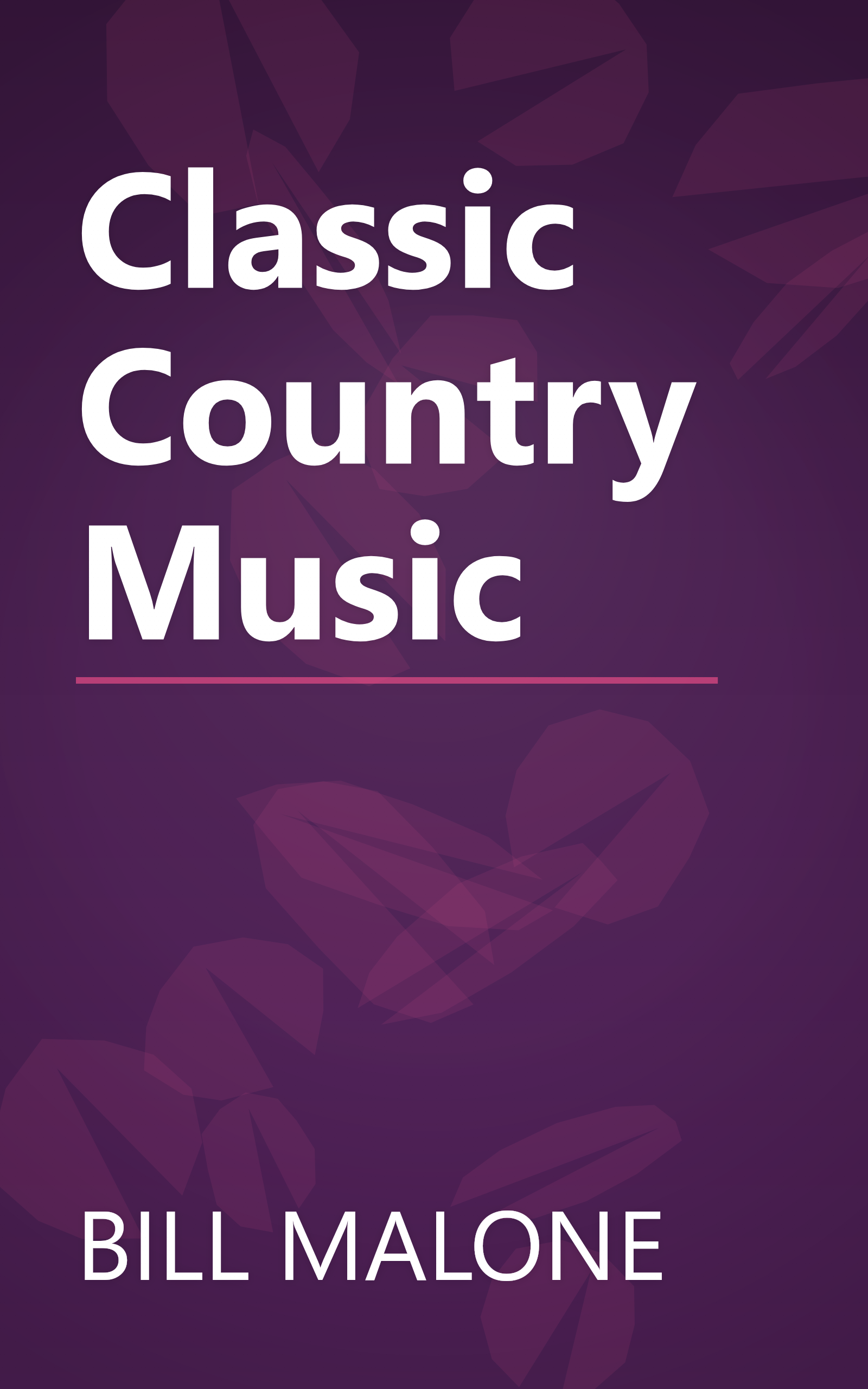 Classic Country Music book cover