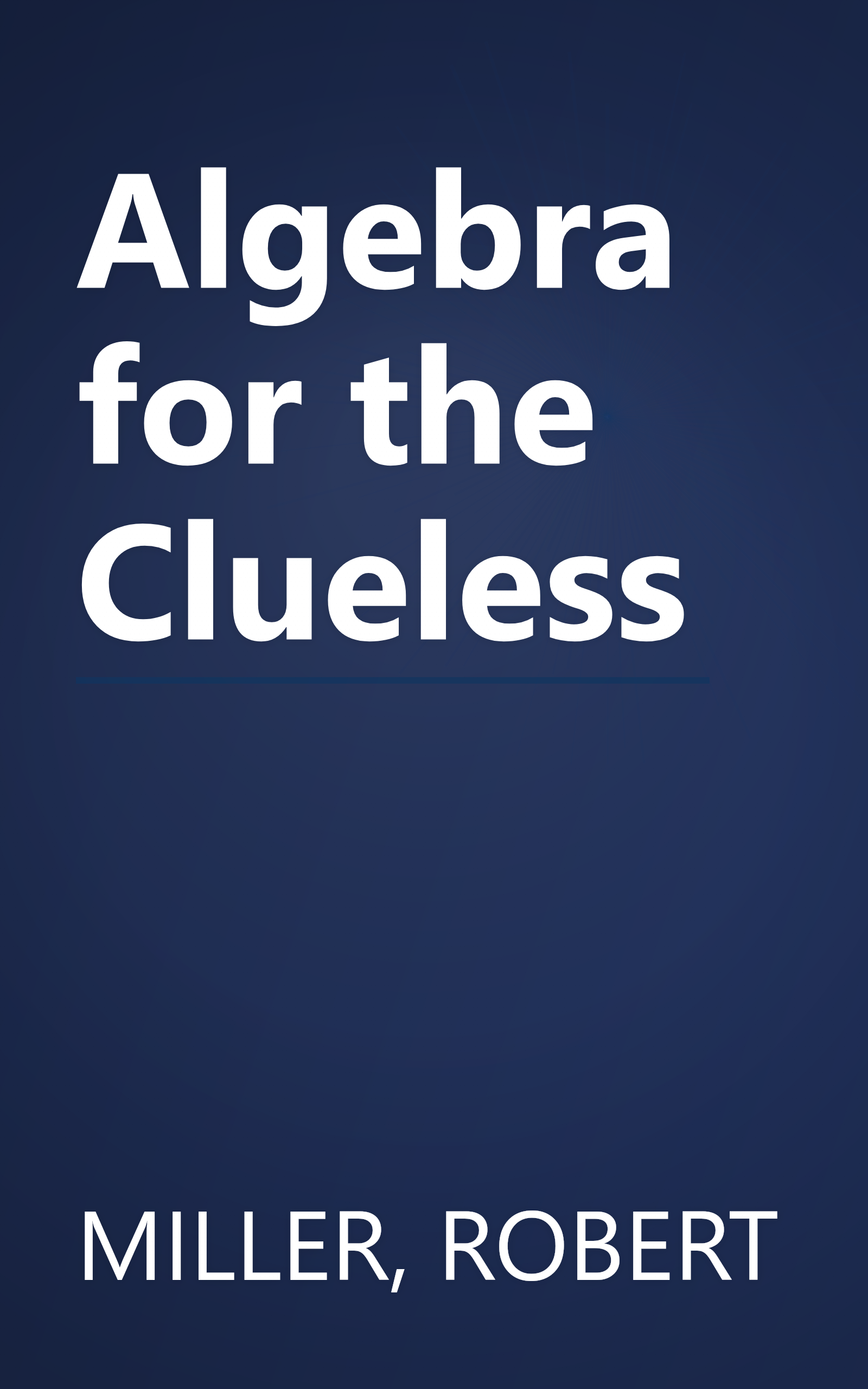 Algebra for the Clueless book cover