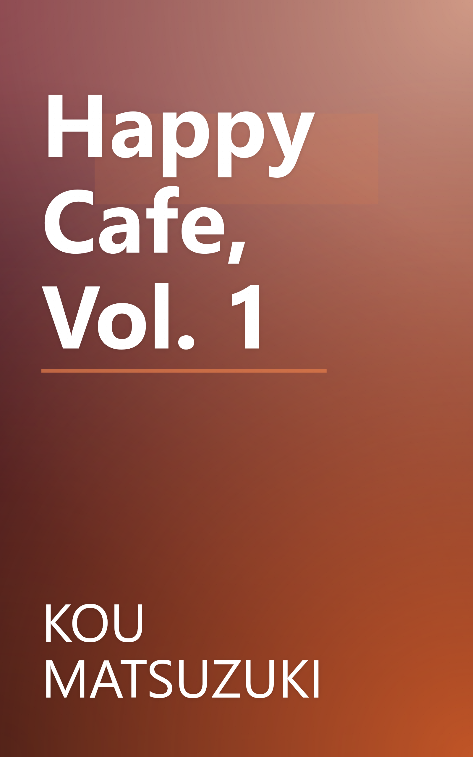 Happy Cafe, Vol. 1 book cover