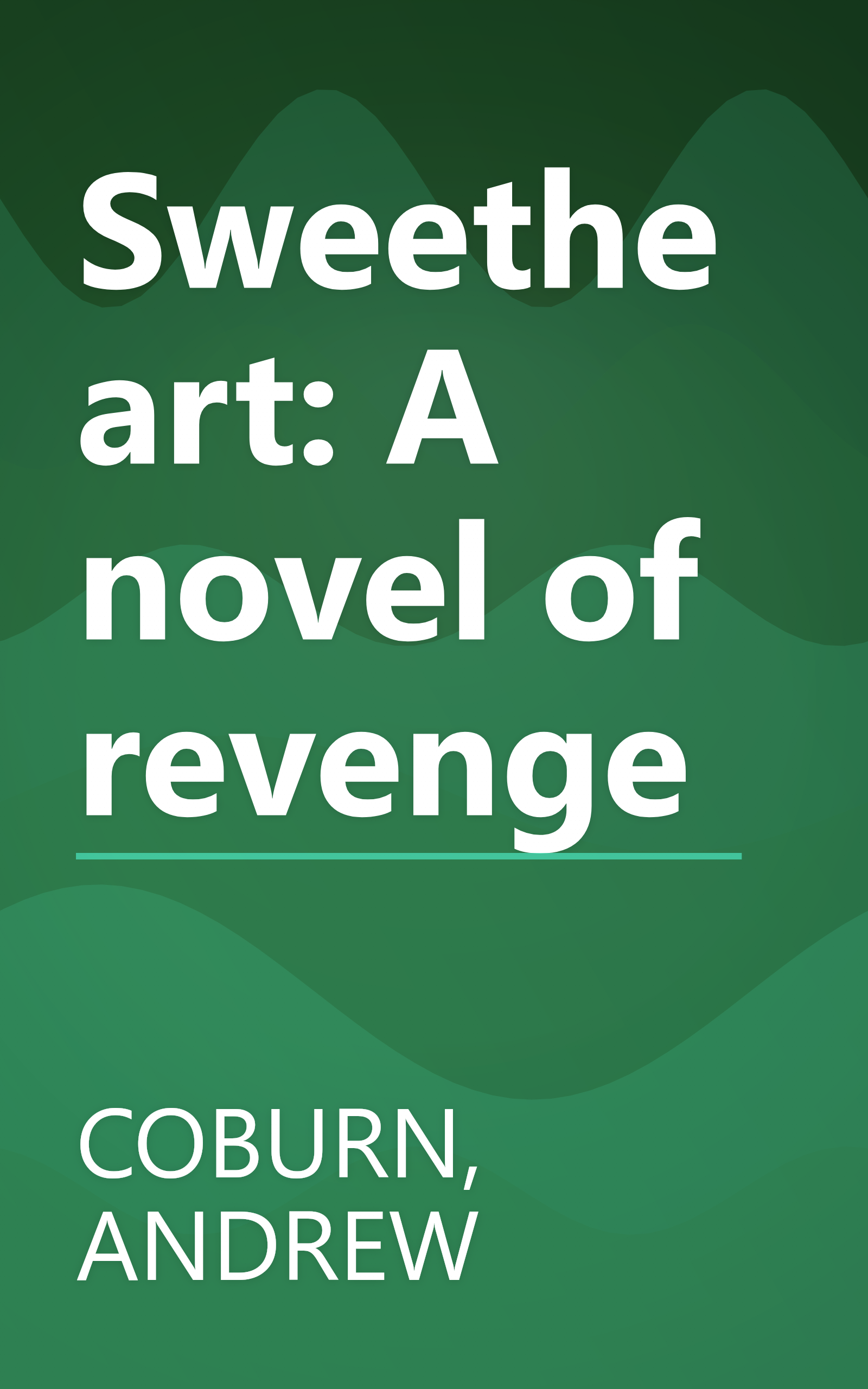 Sweetheart: A novel of revenge book cover