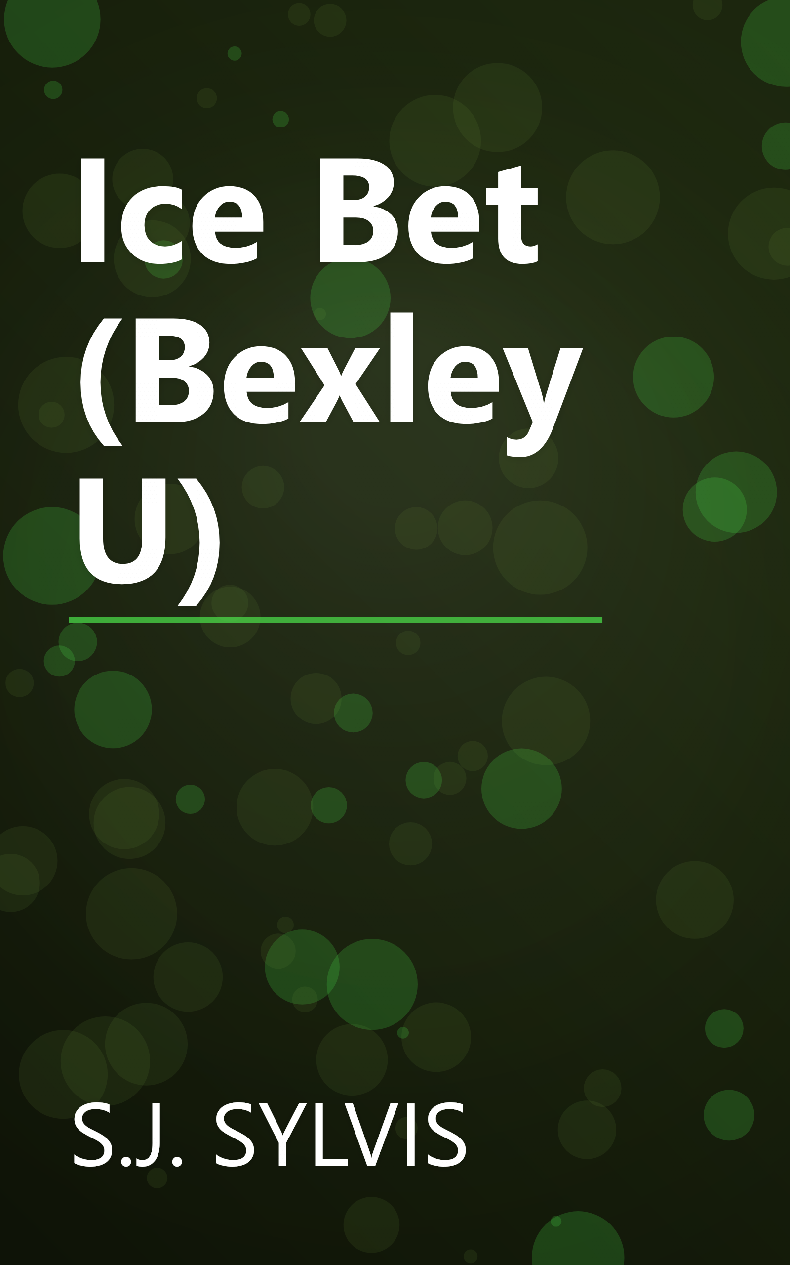 Ice Bet (Bexley U) book cover