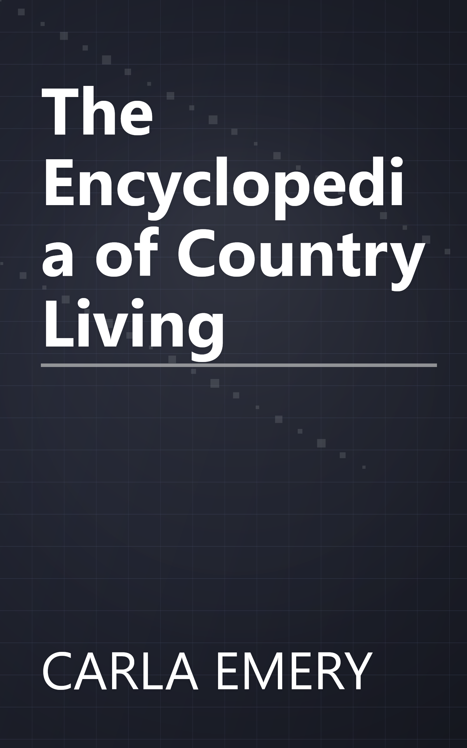 The Encyclopedia of Country Living book cover