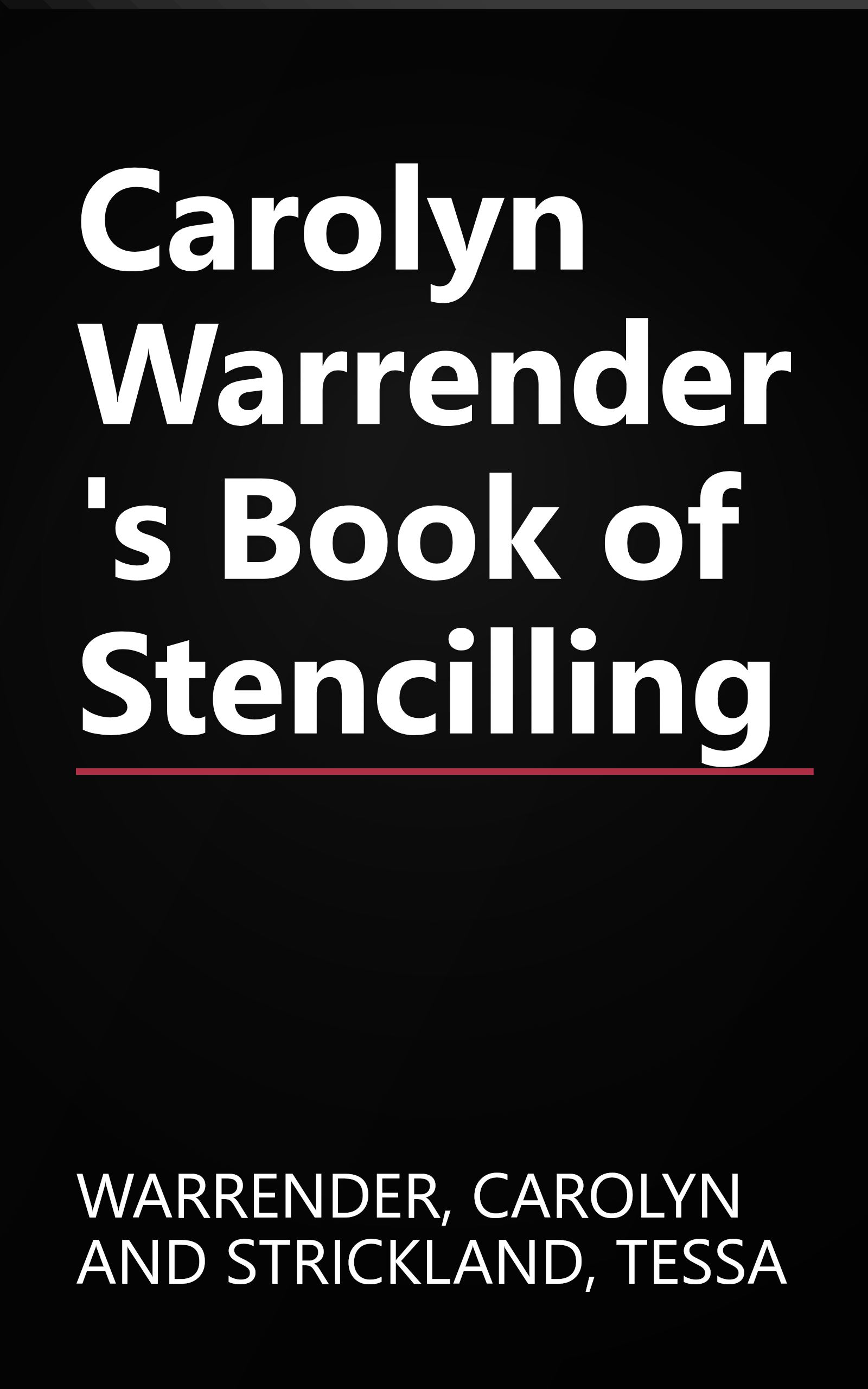Carolyn Warrender's Book of Stencilling book cover