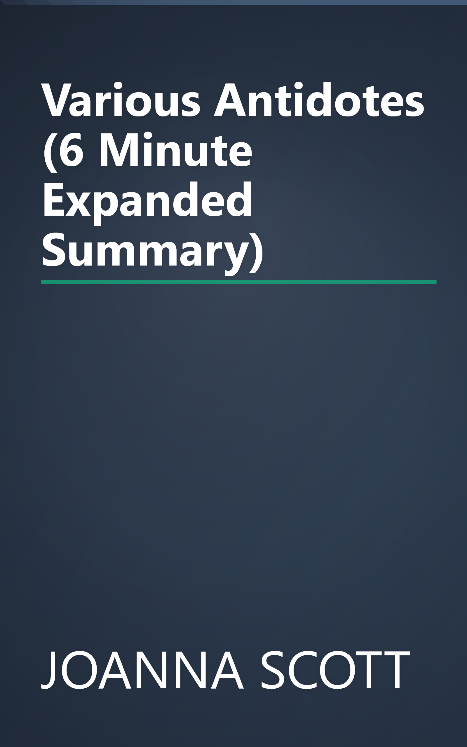 Various Antidotes (6 Minute   Expanded Summary) book cover