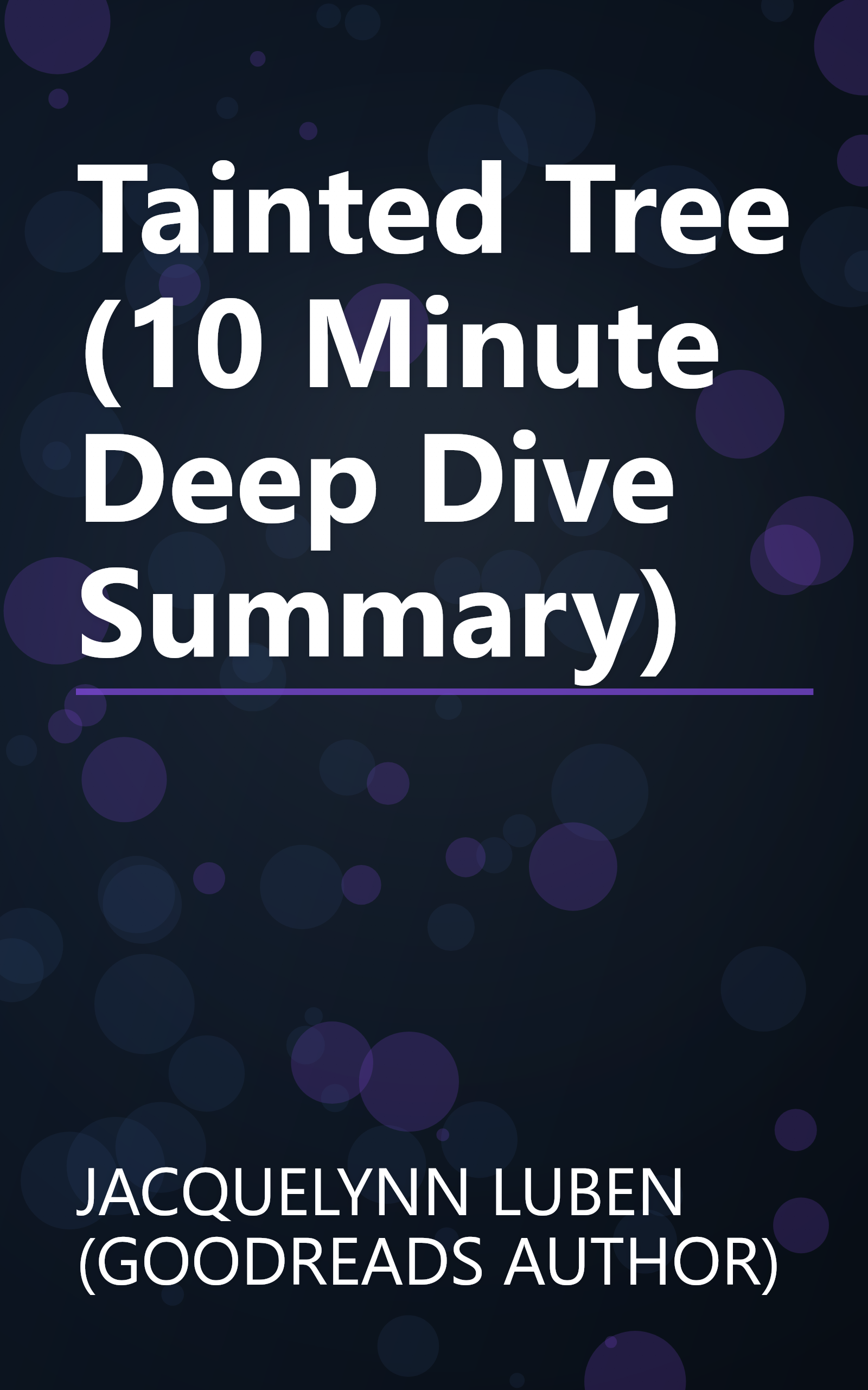 Tainted Tree (10 Minute   Deep Dive Summary) book cover