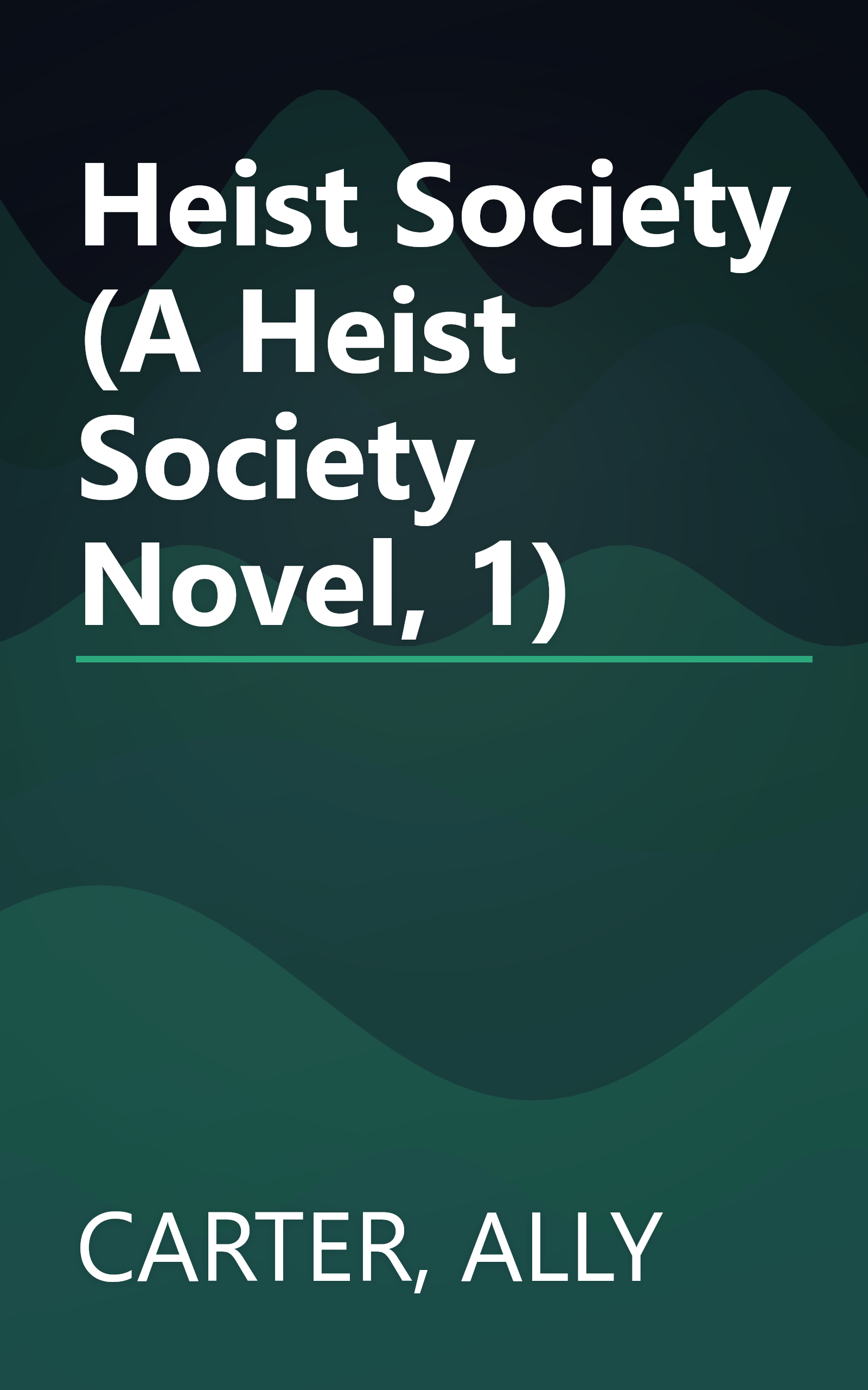 Heist Society (A Heist Society Novel, 1) book cover
