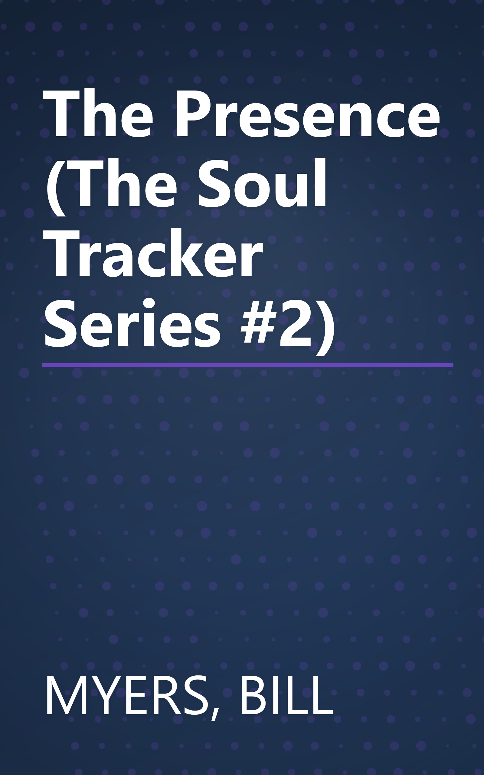 The Presence (The Soul Tracker Series #2) book cover