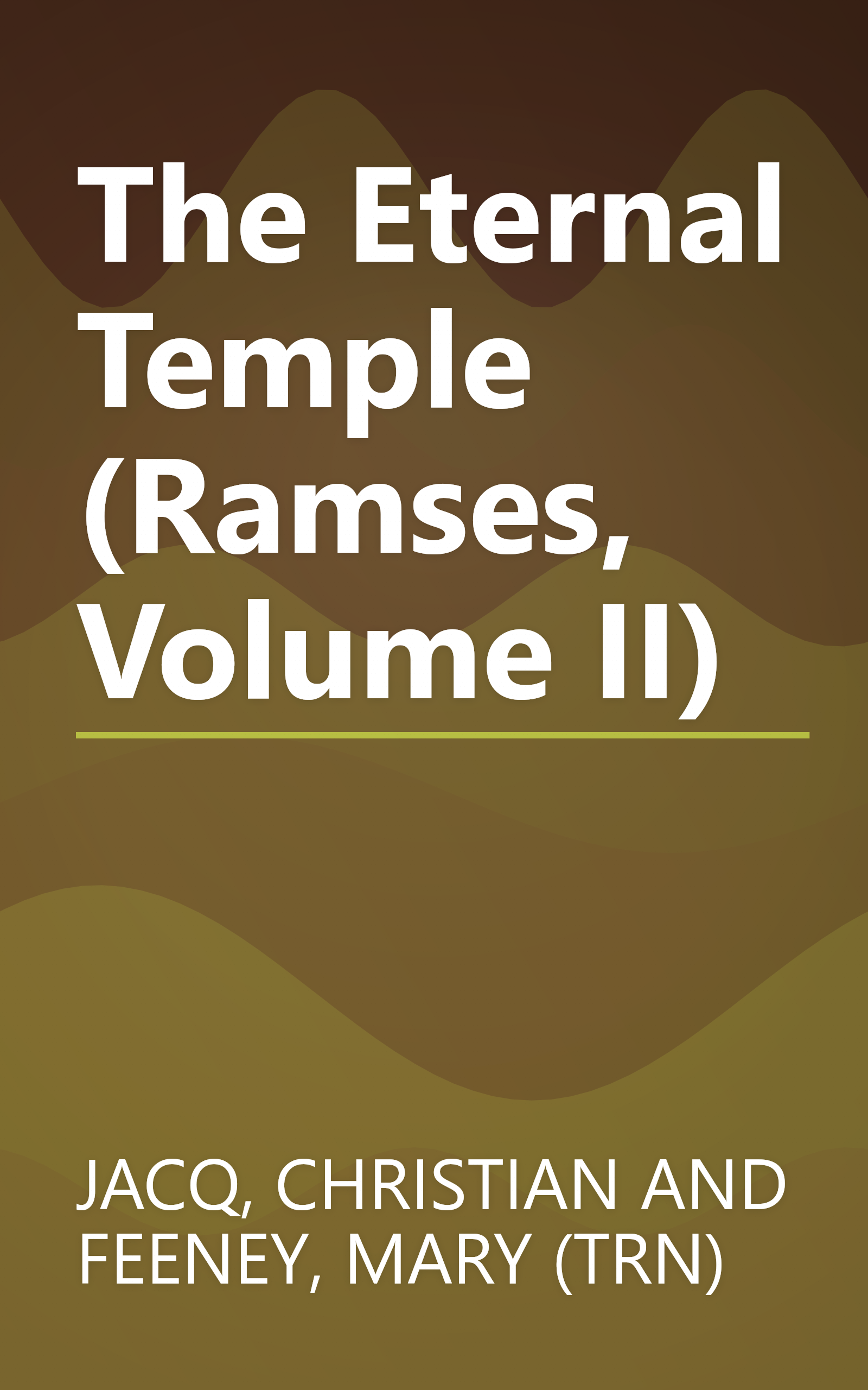 The Eternal Temple (Ramses, Volume II) book cover