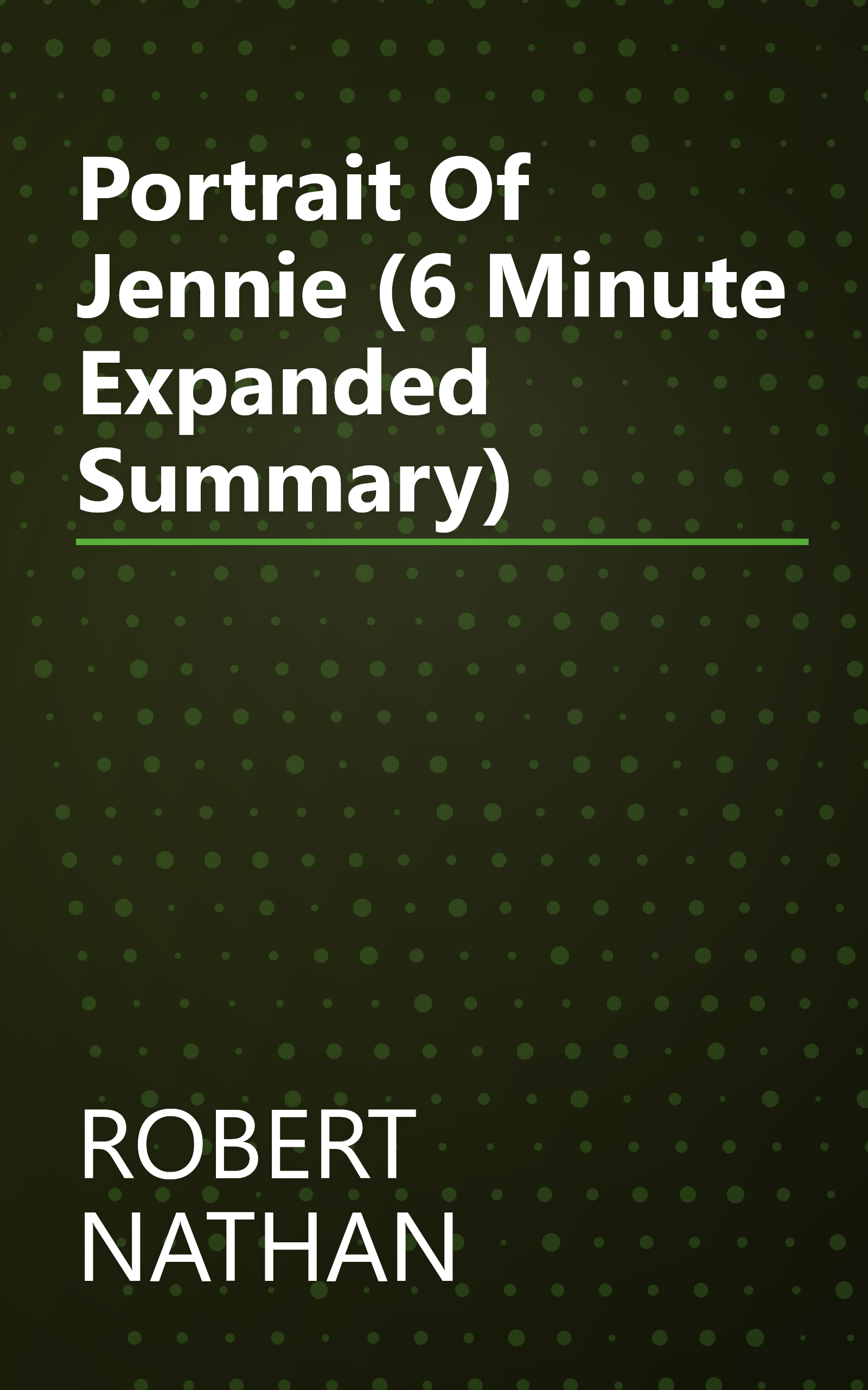 Portrait Of Jennie (6 Minute   Expanded Summary) book cover