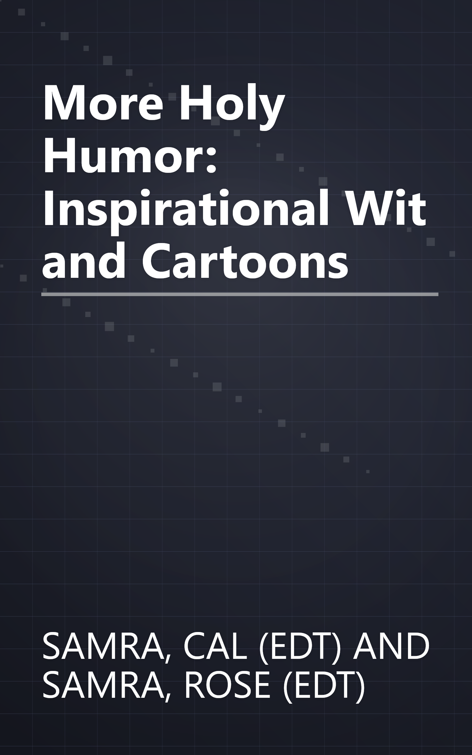 More Holy Humor: Inspirational Wit and Cartoons book cover