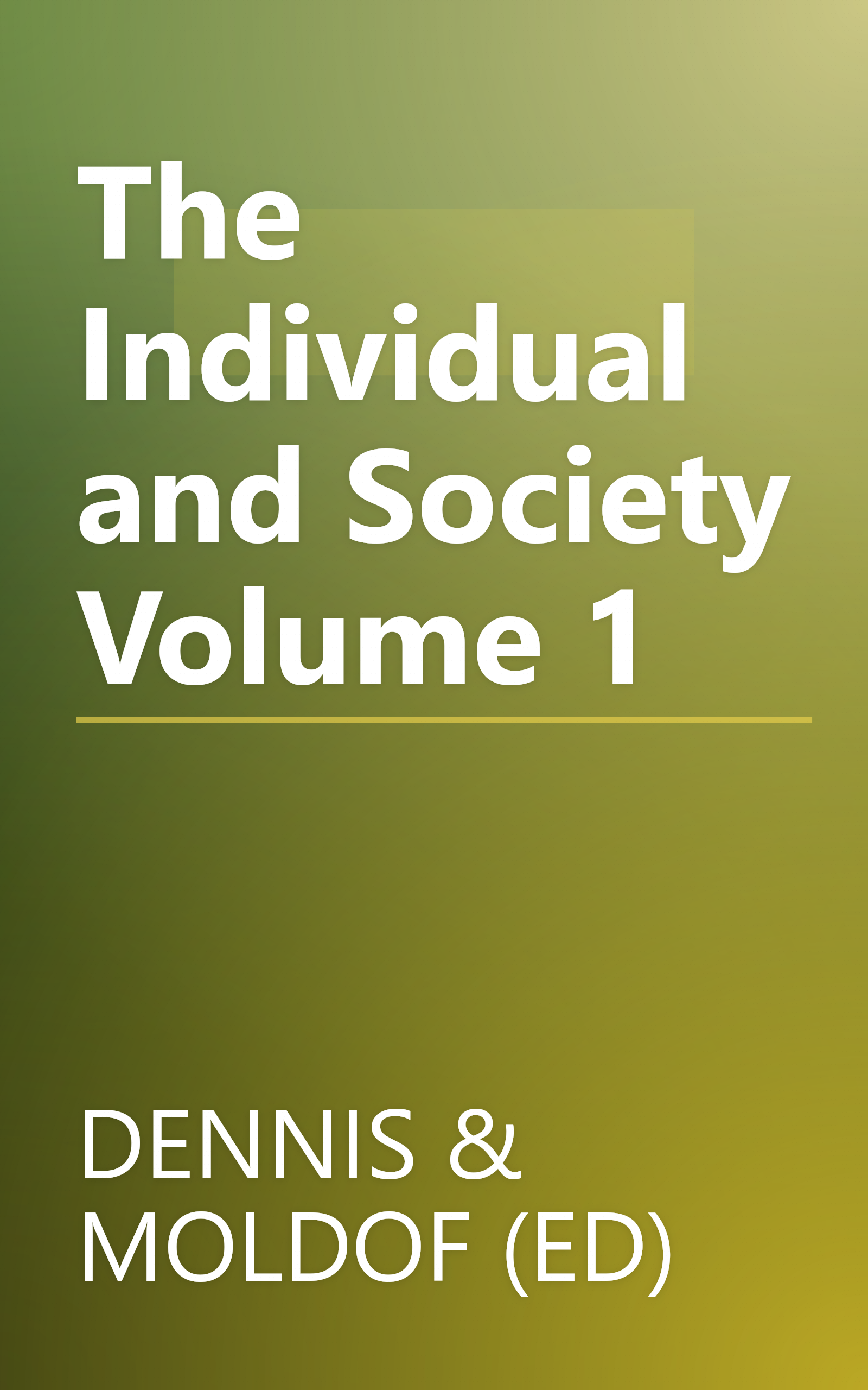 The Individual and Society Volume 1 book cover