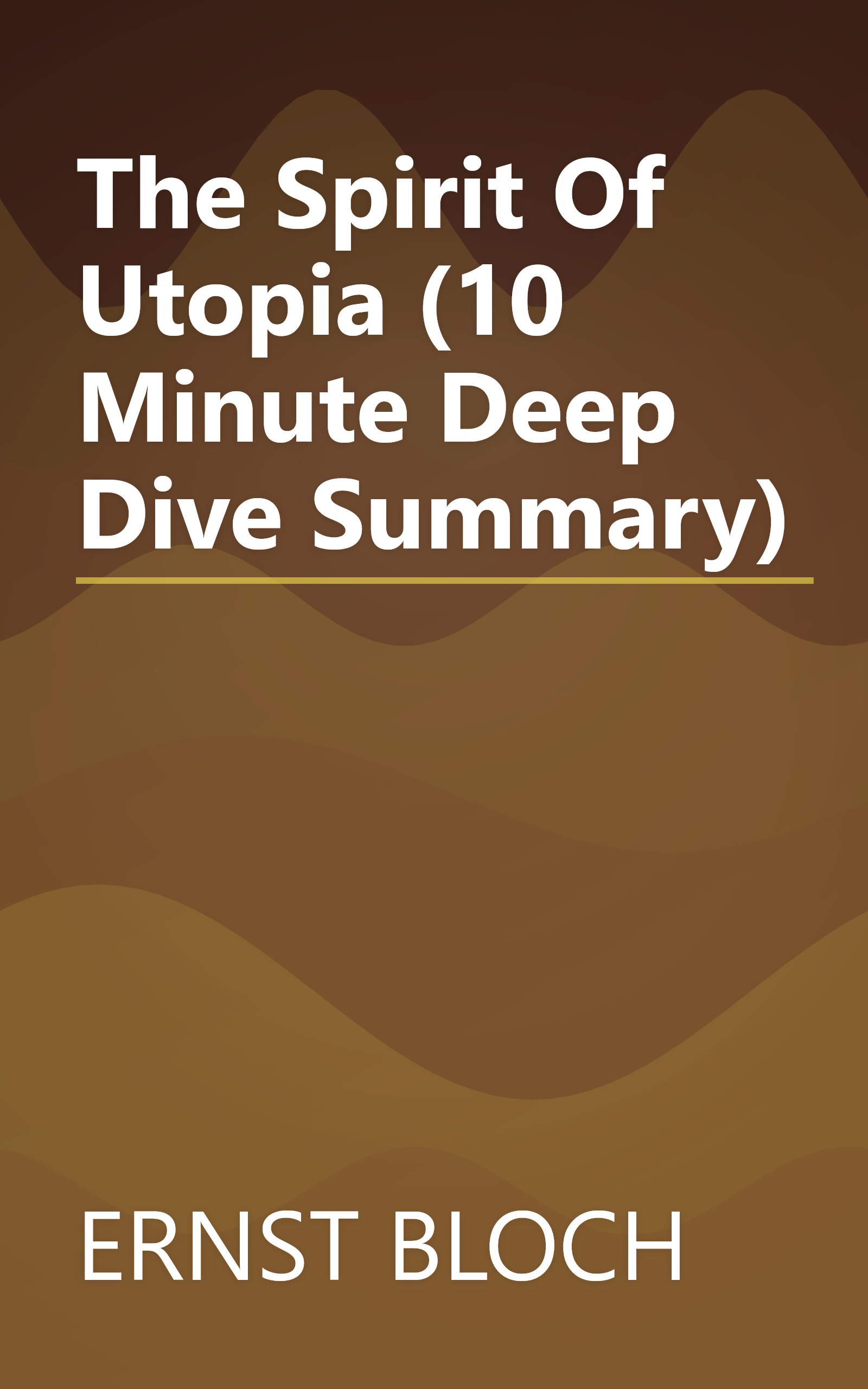 The Spirit Of Utopia (10 Minute   Deep Dive Summary) book cover