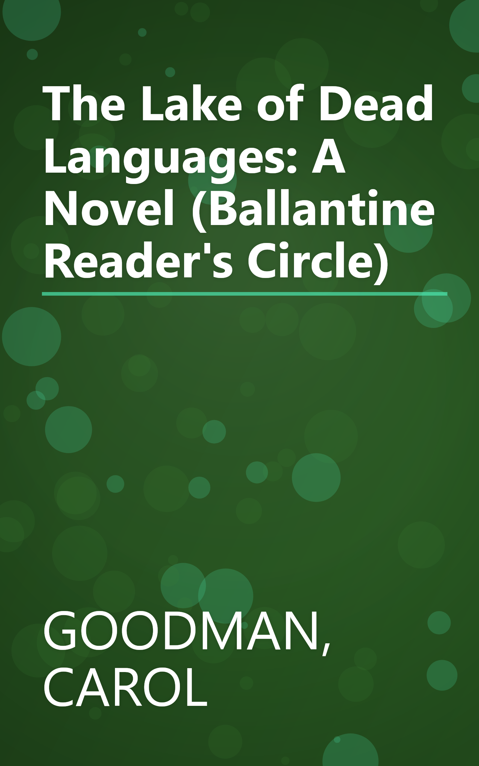 The Lake of Dead Languages: A Novel (Ballantine Reader's Circle) book cover