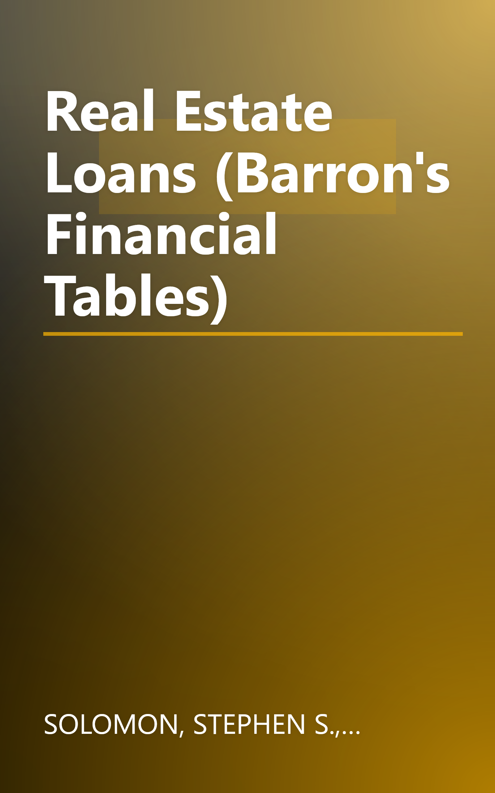 Real Estate Loans (Barron's Financial Tables) book cover