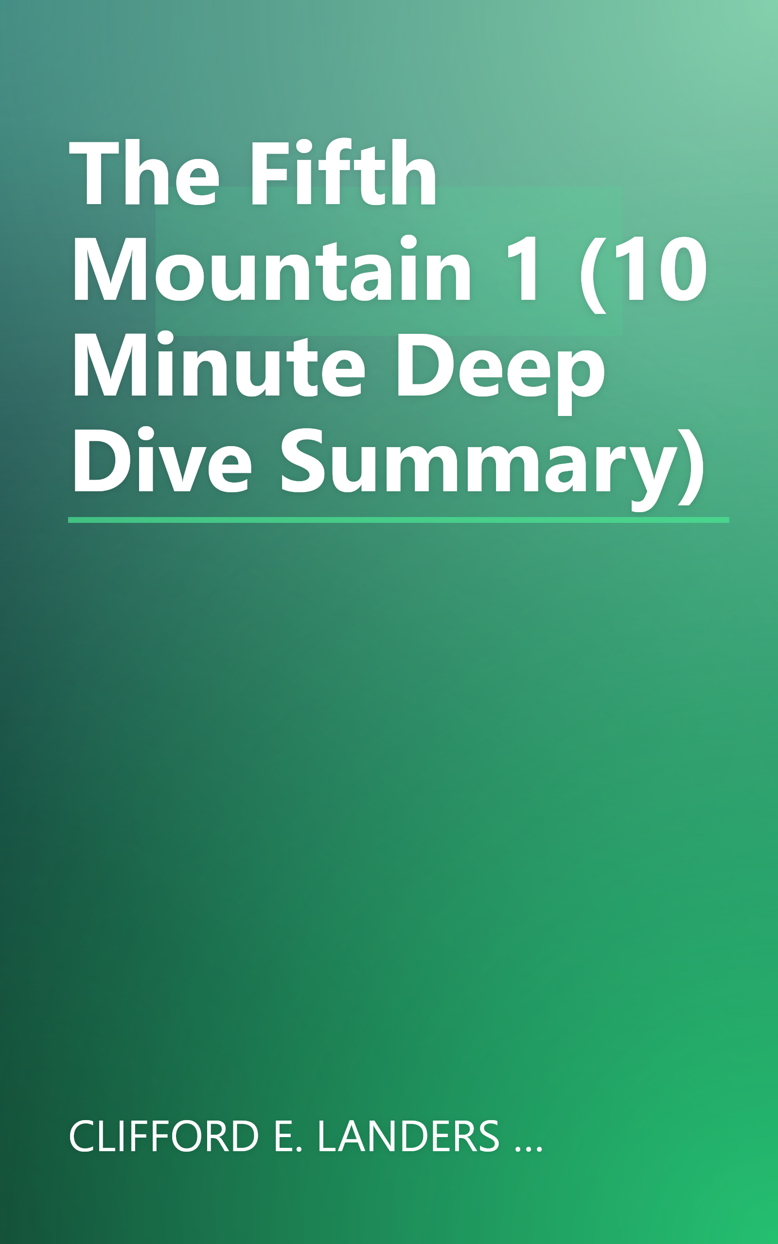 The Fifth Mountain 1 (10 Minute   Deep Dive Summary) book cover