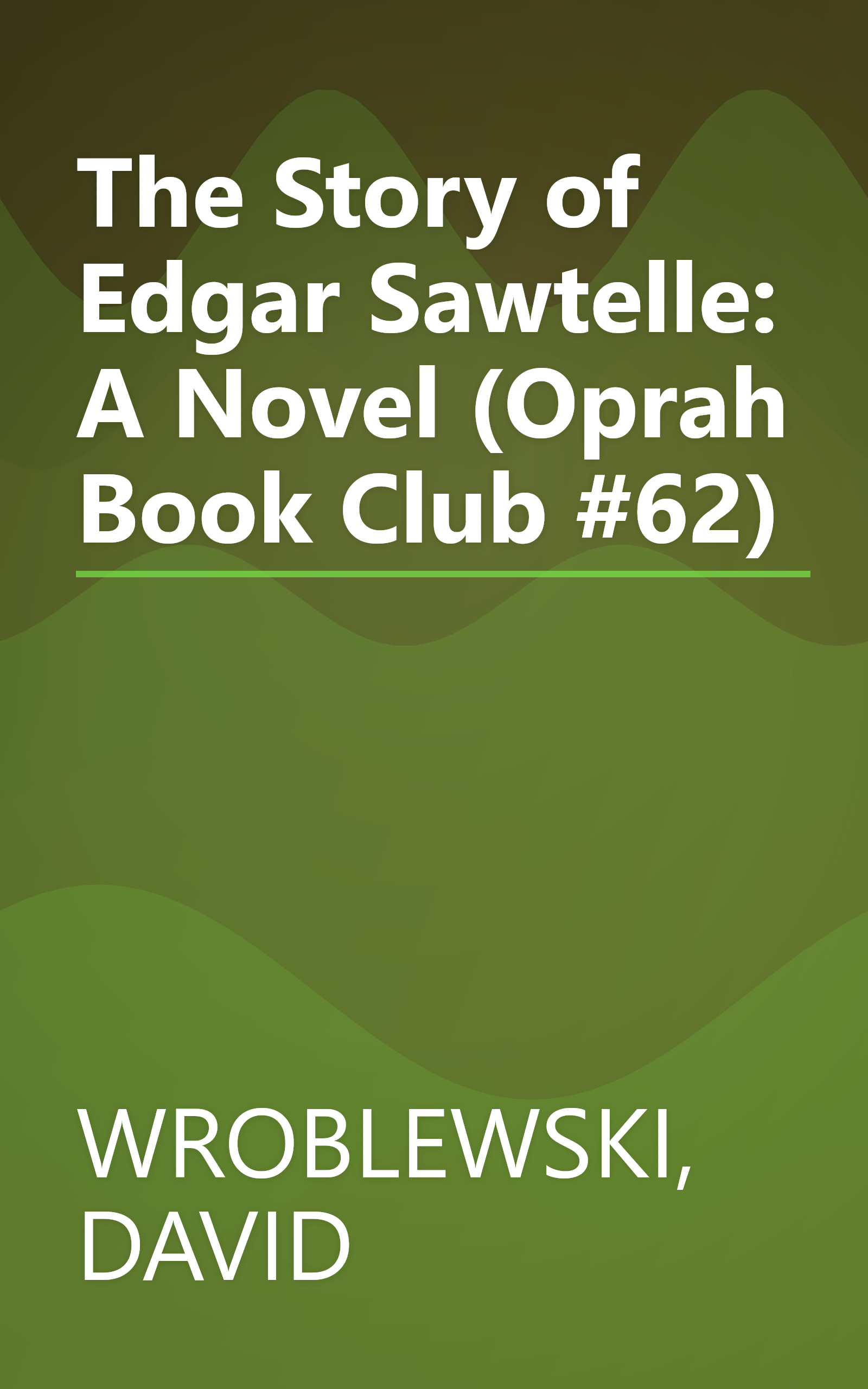 The Story of Edgar Sawtelle: A Novel (Oprah Book Club #62) book cover