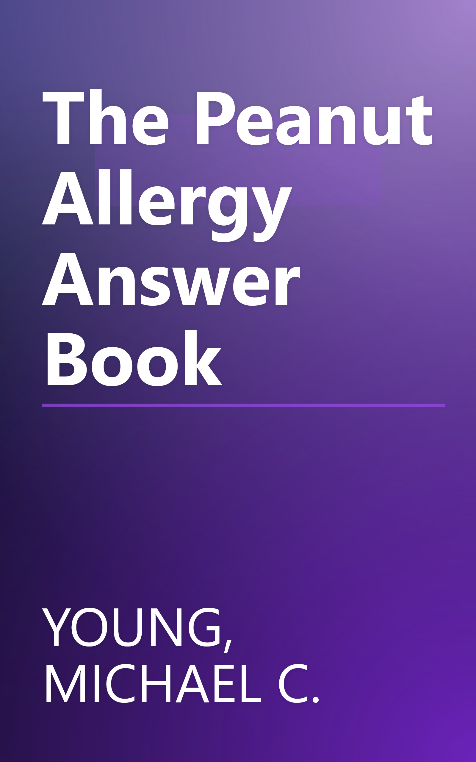 The Peanut Allergy Answer Book book cover