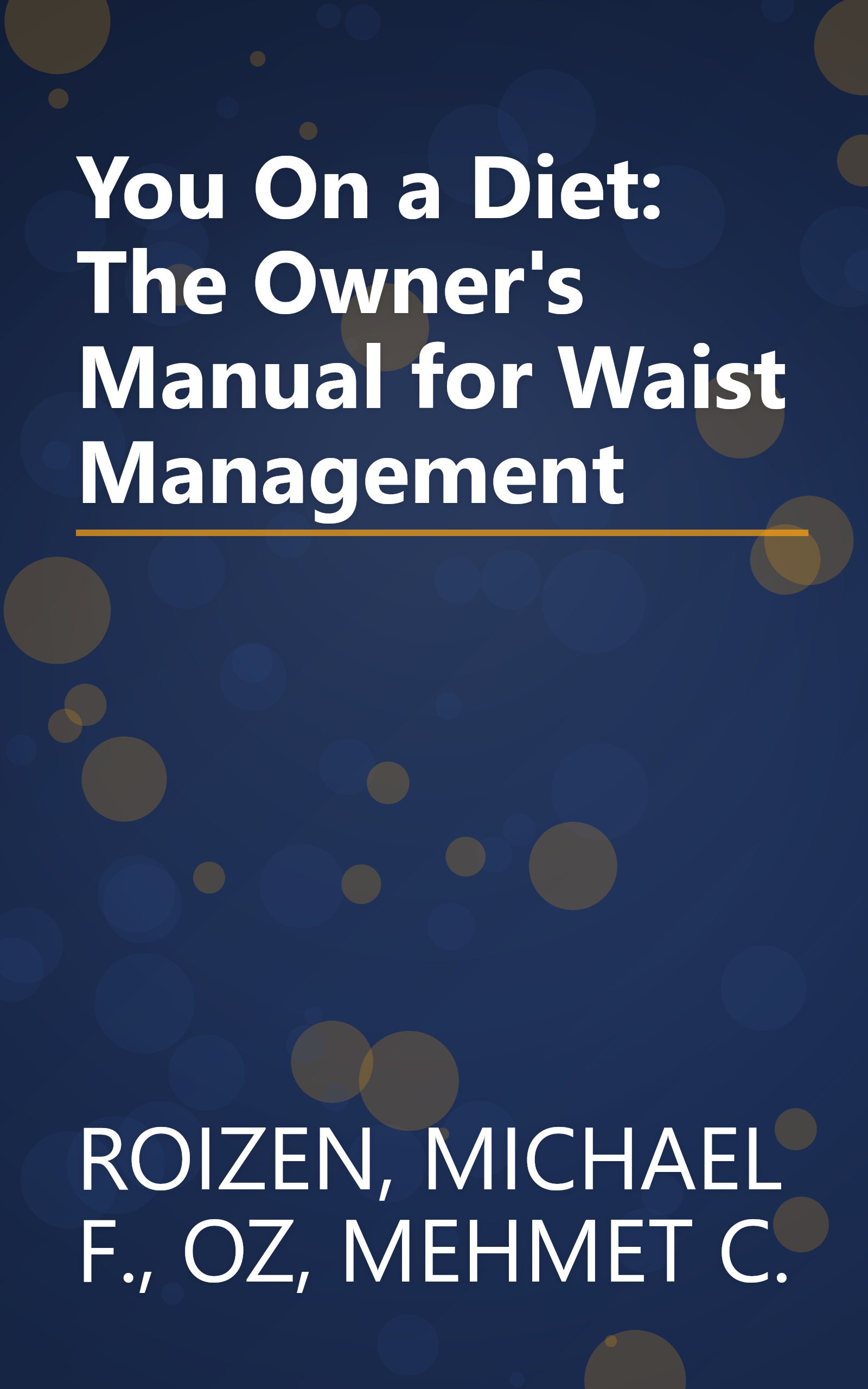 You On a Diet: The Owner's Manual for Waist Management book cover