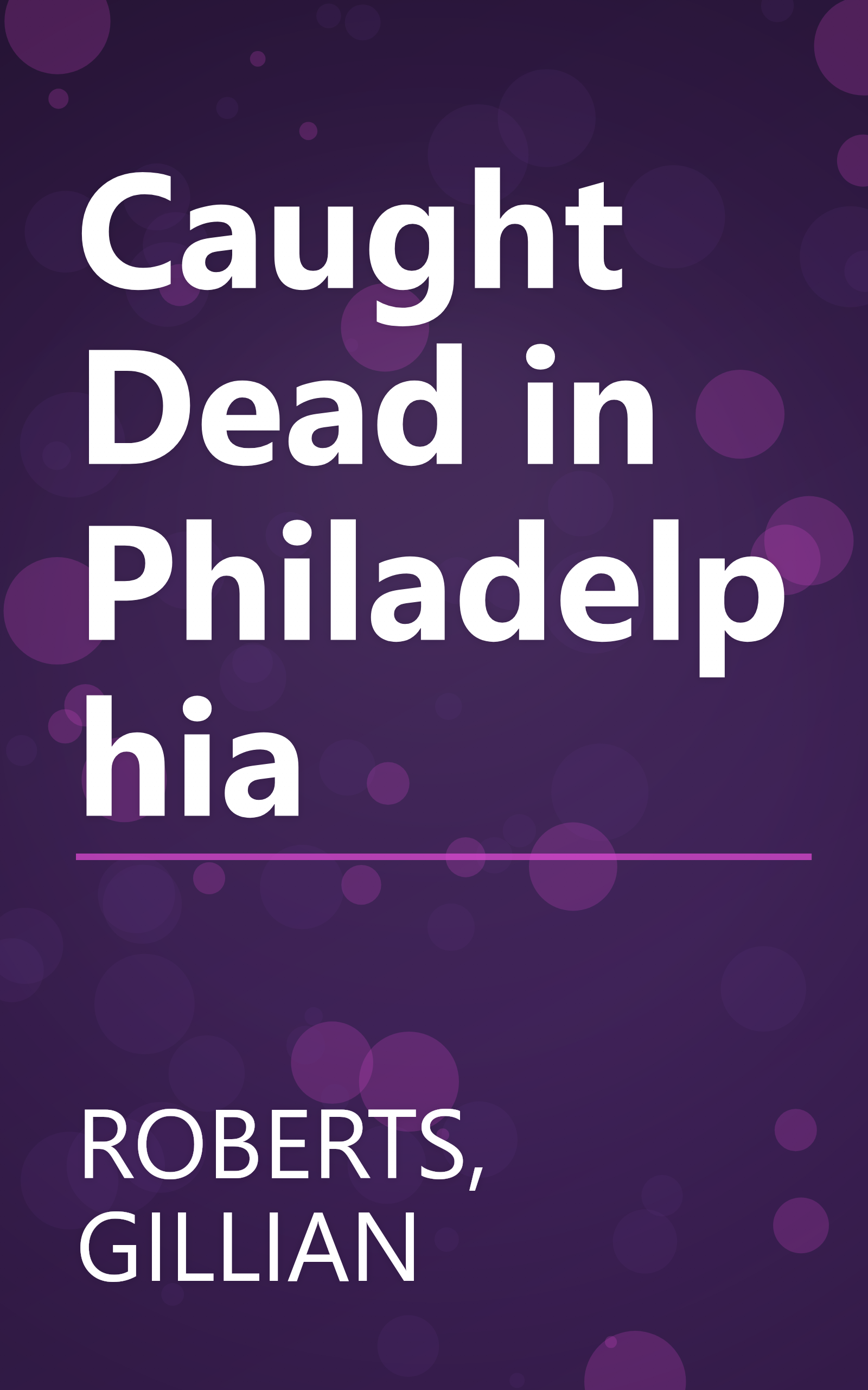Caught Dead in Philadelphia book cover