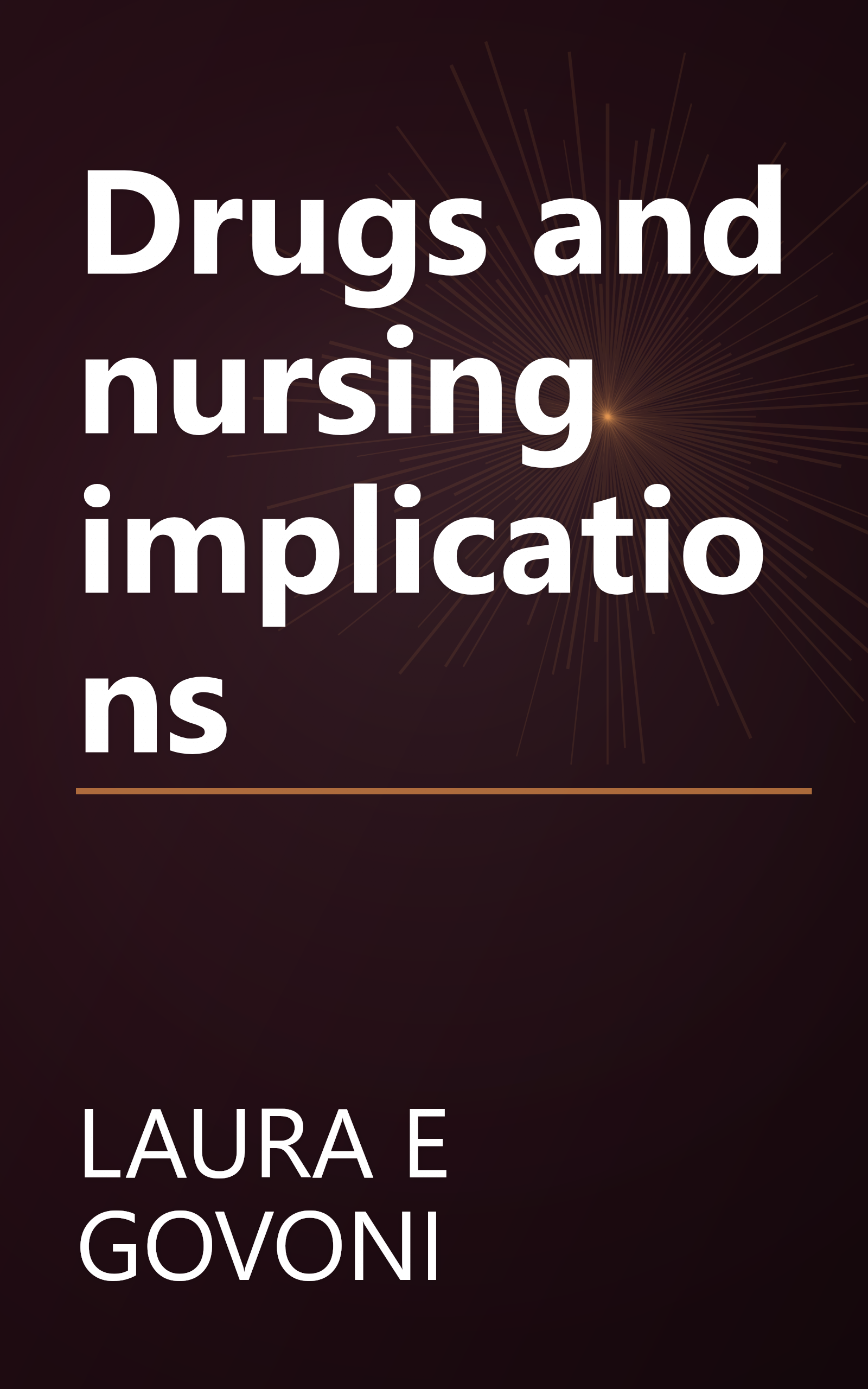 Drugs and nursing implications book cover