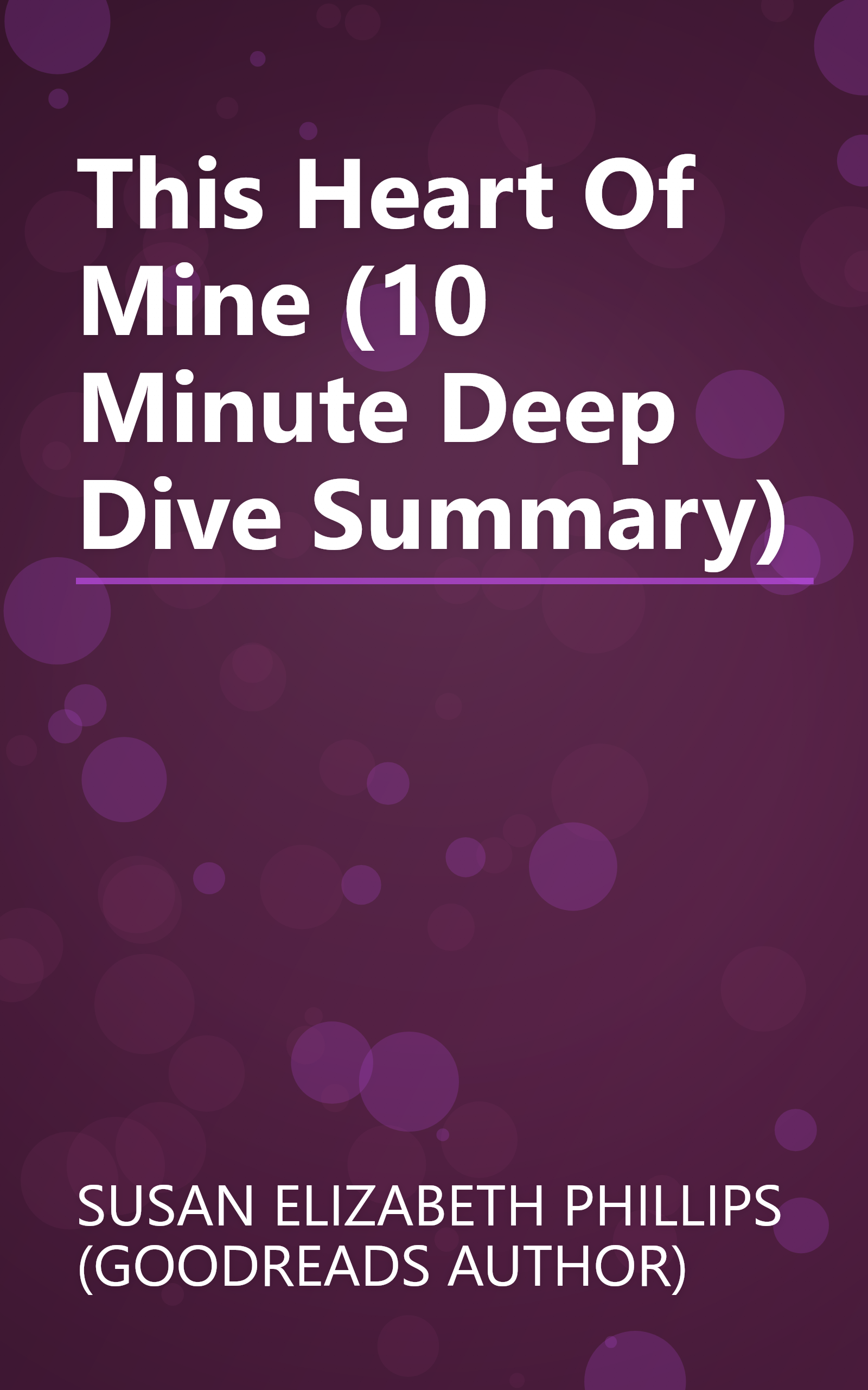 This Heart Of Mine (10 Minute   Deep Dive Summary) book cover