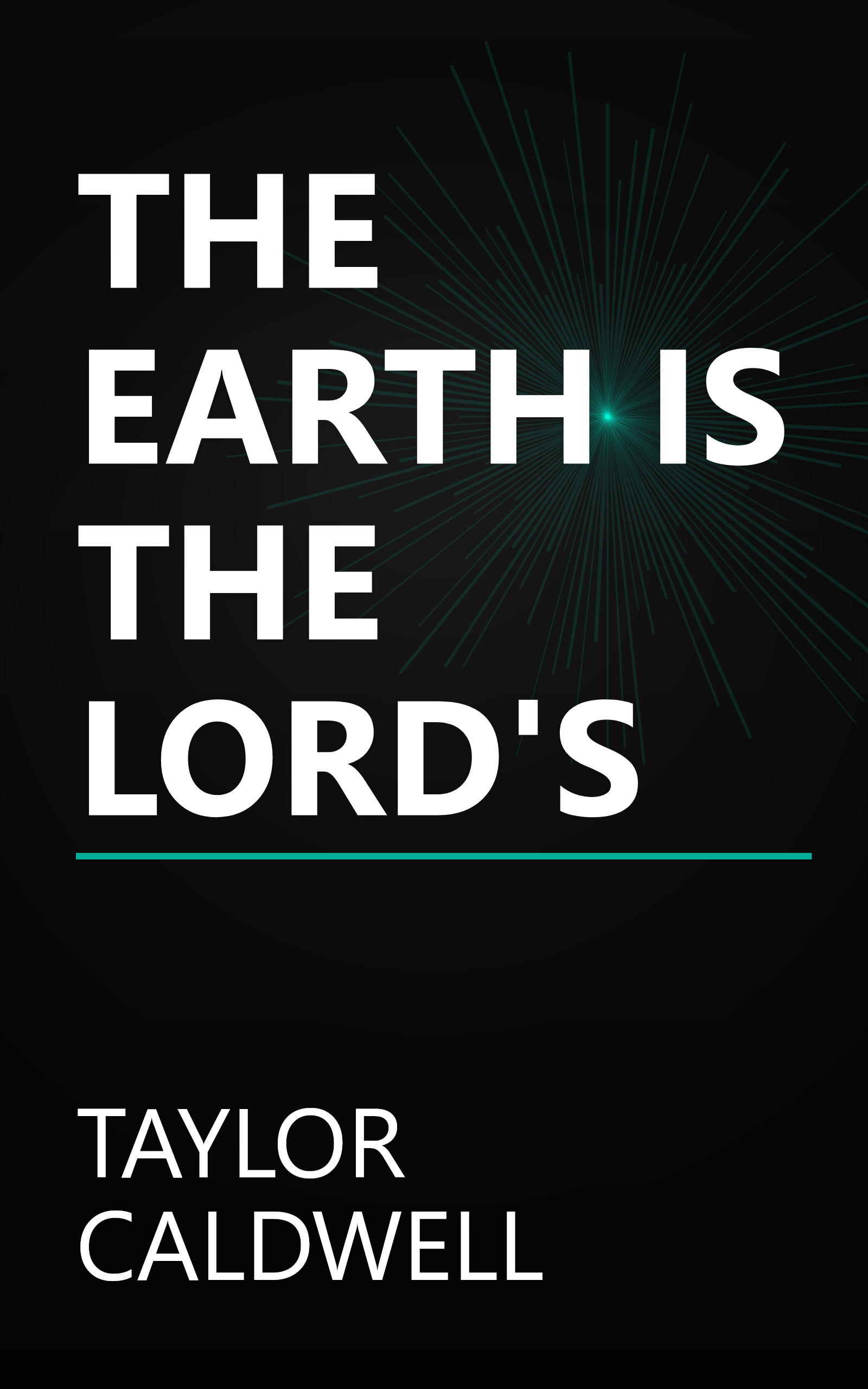 THE EARTH IS THE LORD'S book cover