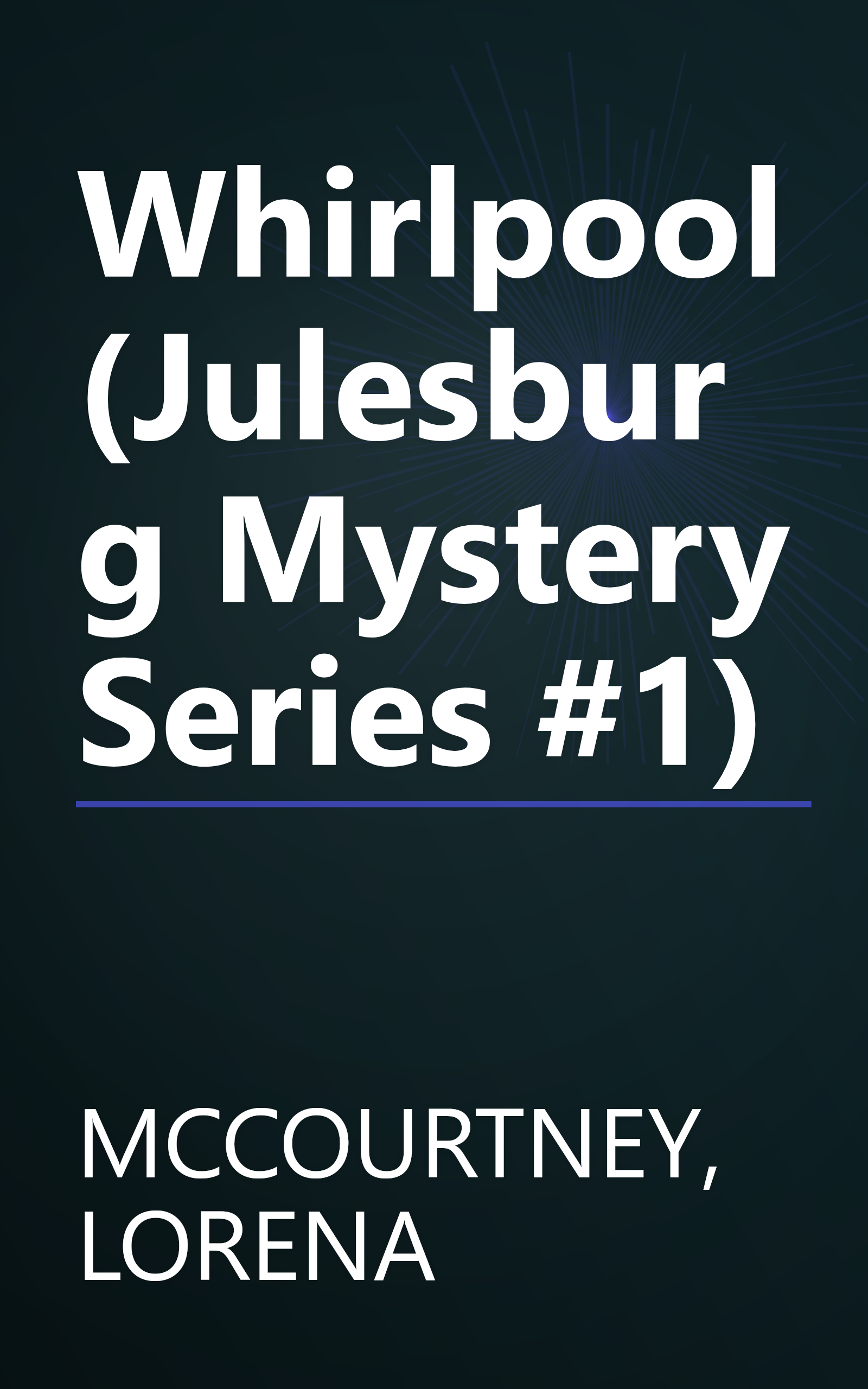 Whirlpool (Julesburg Mystery Series #1) book cover
