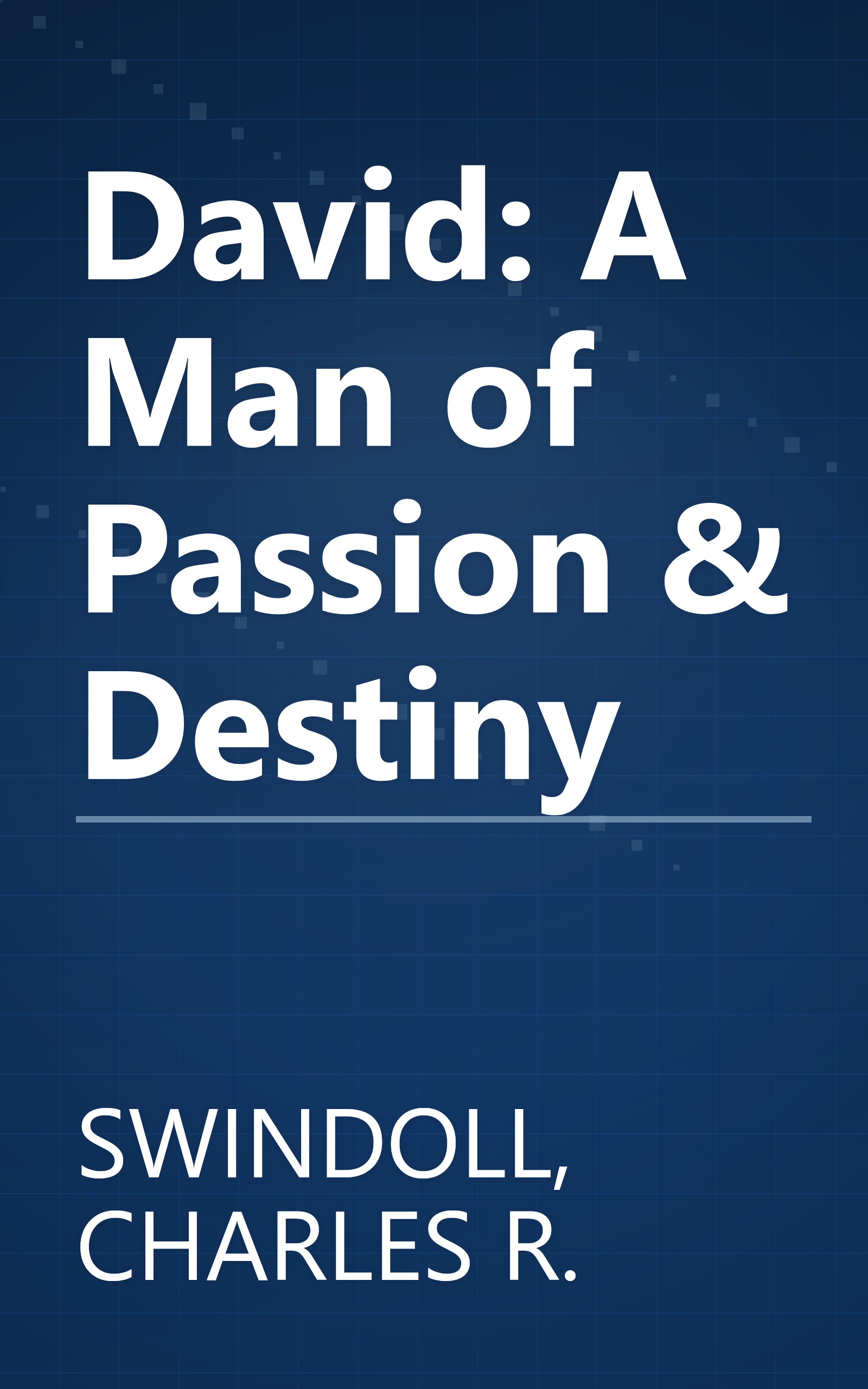 David: A Man of Passion & Destiny book cover