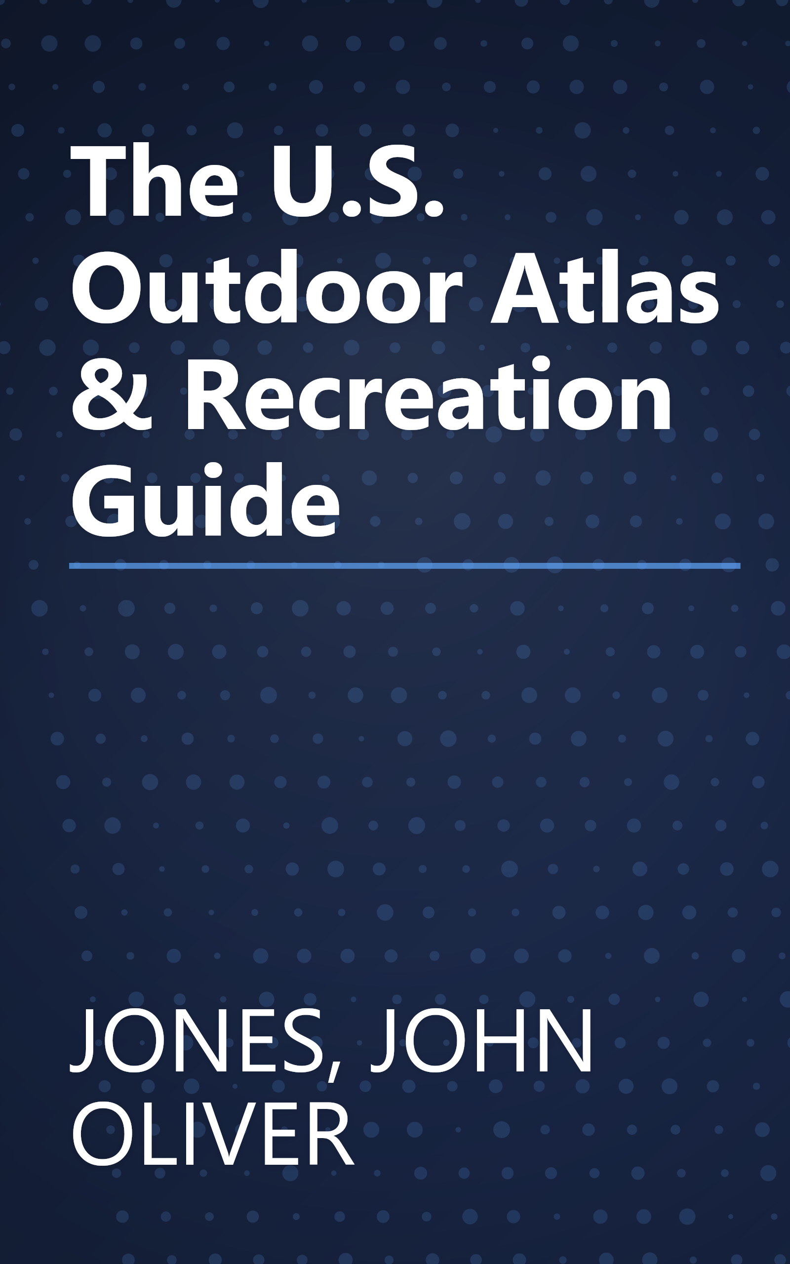 The U.S. Outdoor Atlas & Recreation Guide book cover