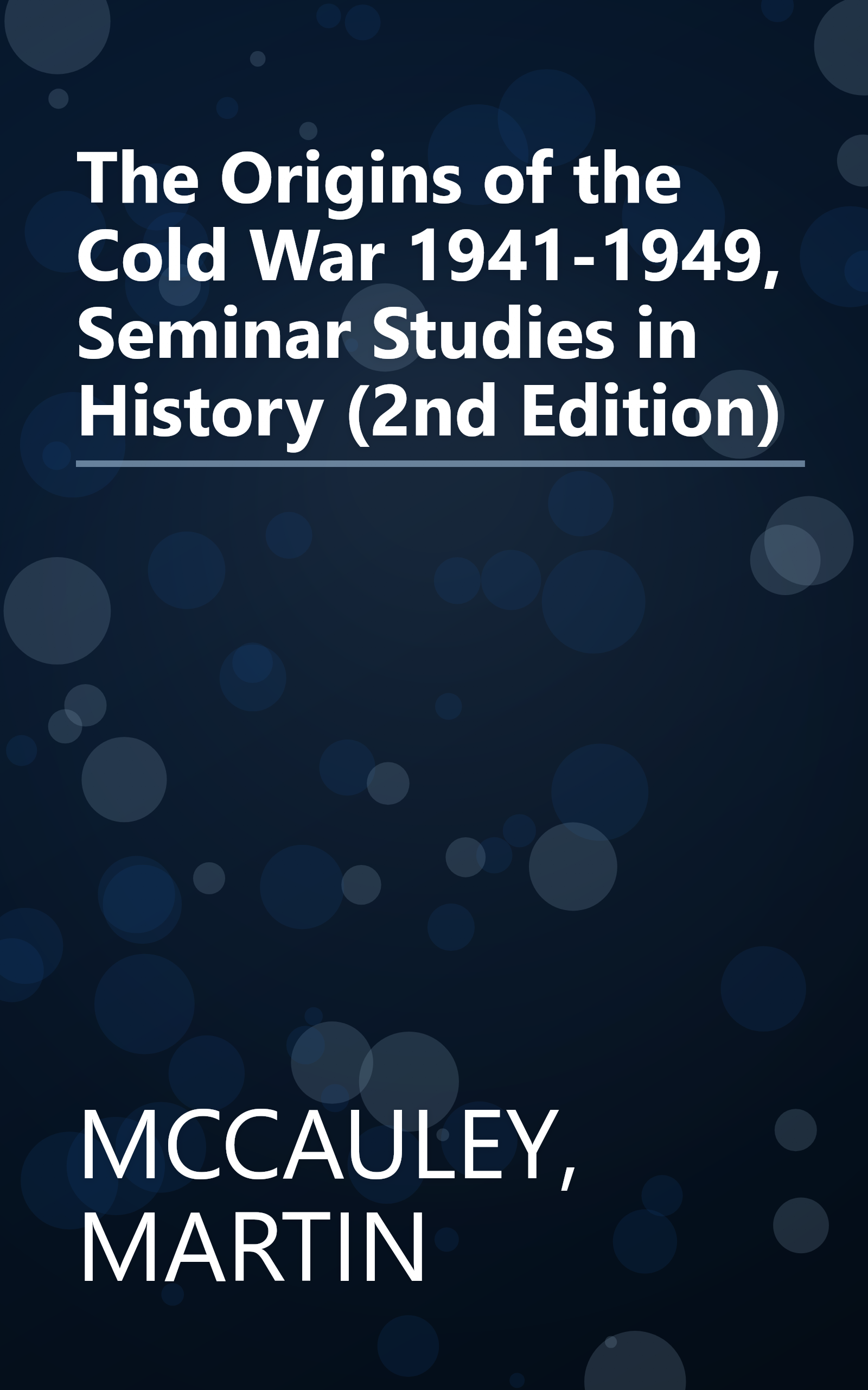 The Origins of the Cold War 1941-1949, Seminar Studies in History (2nd Edition) book cover