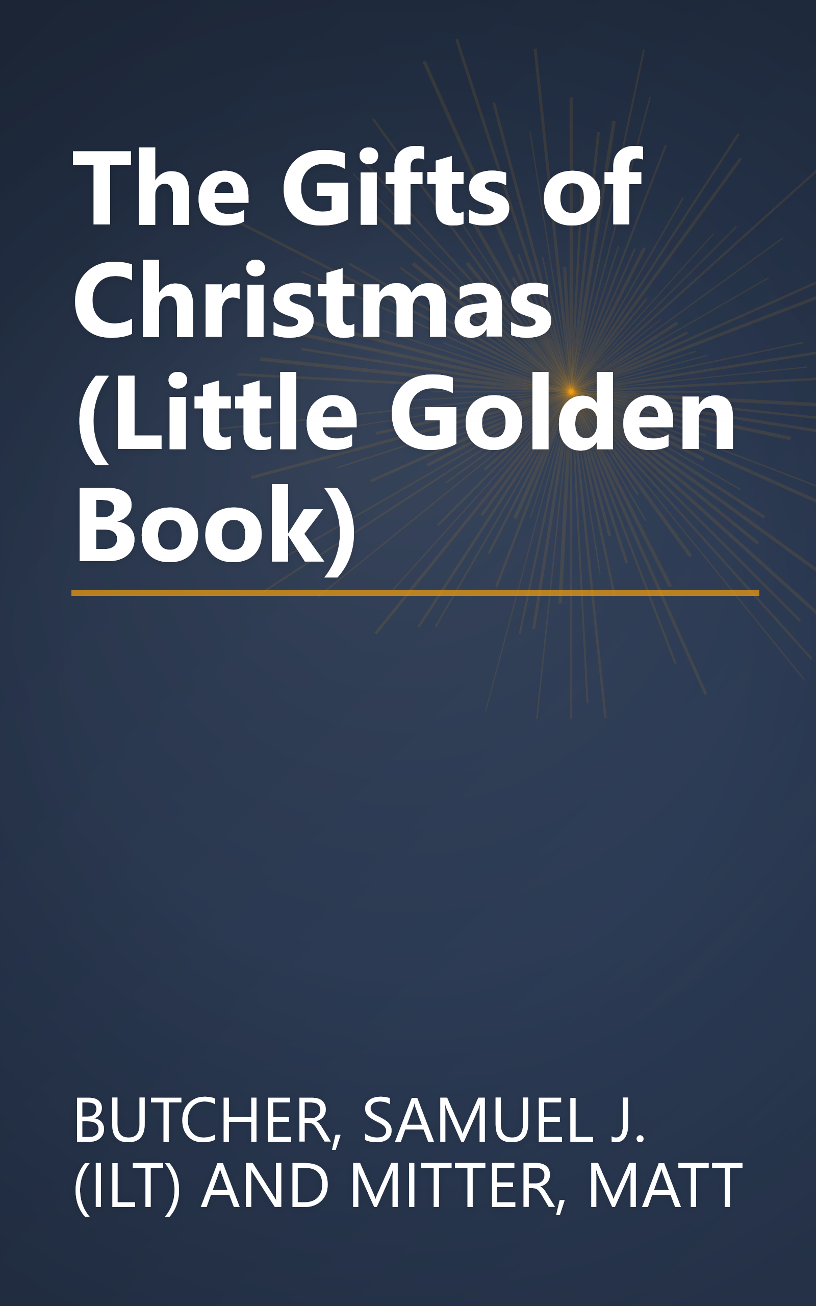 The Gifts of Christmas (Little Golden Book) book cover