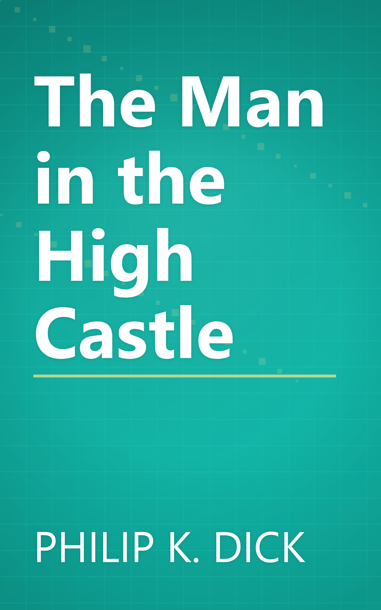 The Man in the High Castle book cover