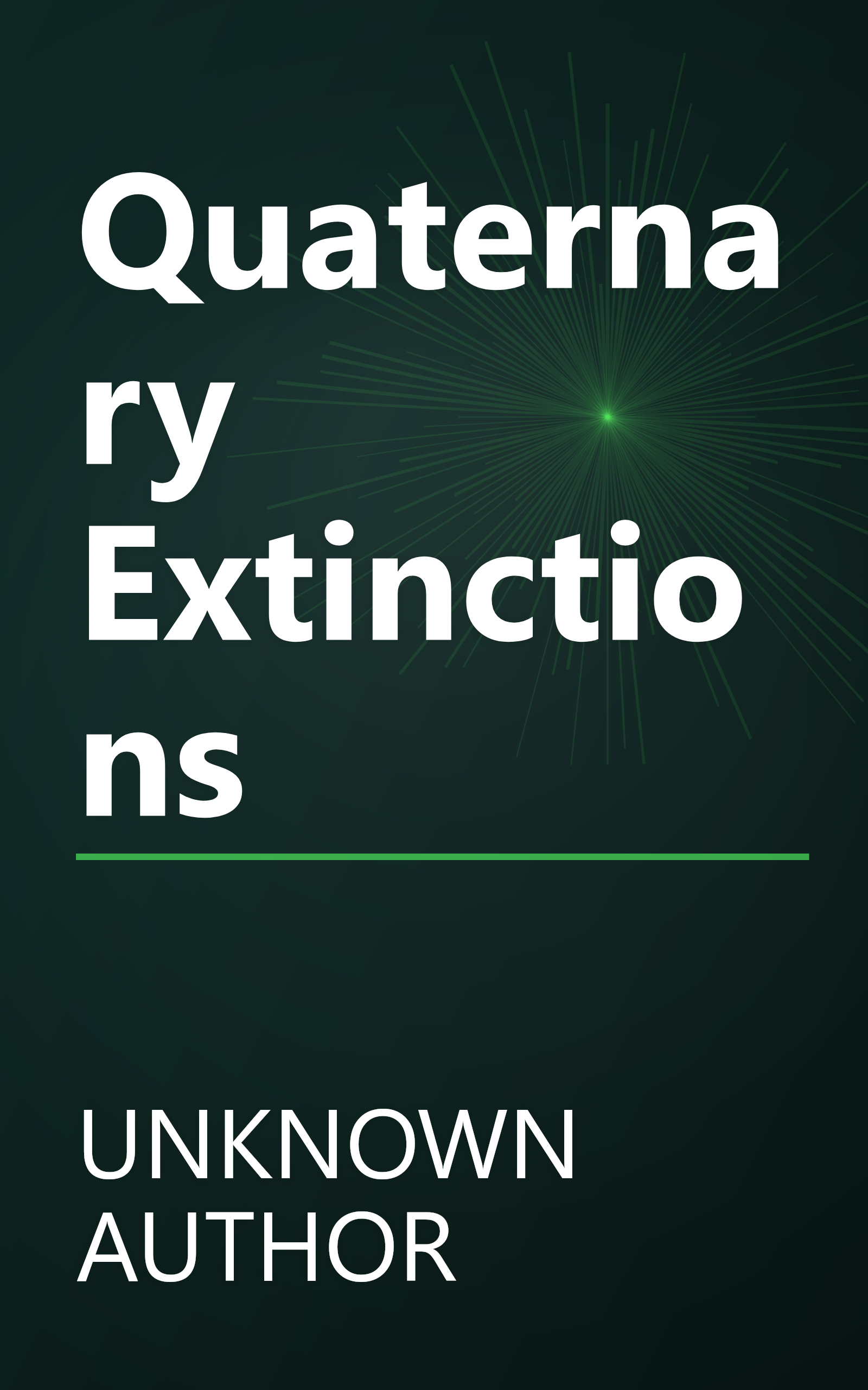 Quaternary Extinctions book cover